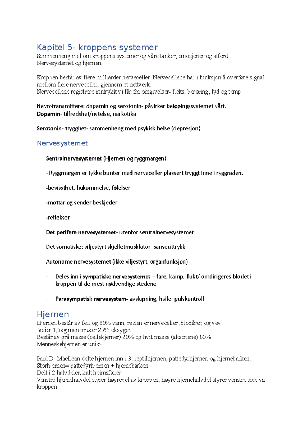 Kap 5 psykologi- kroppens systemer - Kapitel 5- kroppens systemer ...