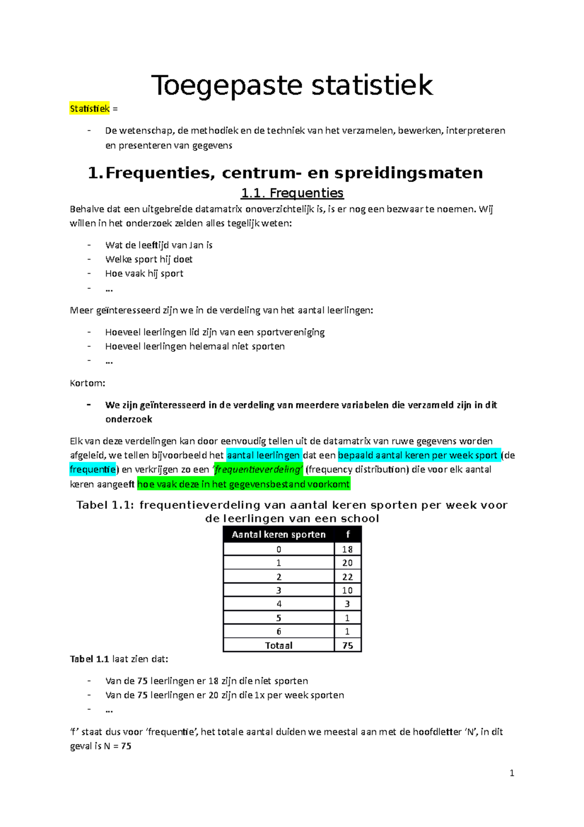 Toegepaste statistiek - Toegepaste statistiek Statistiek = De ...
