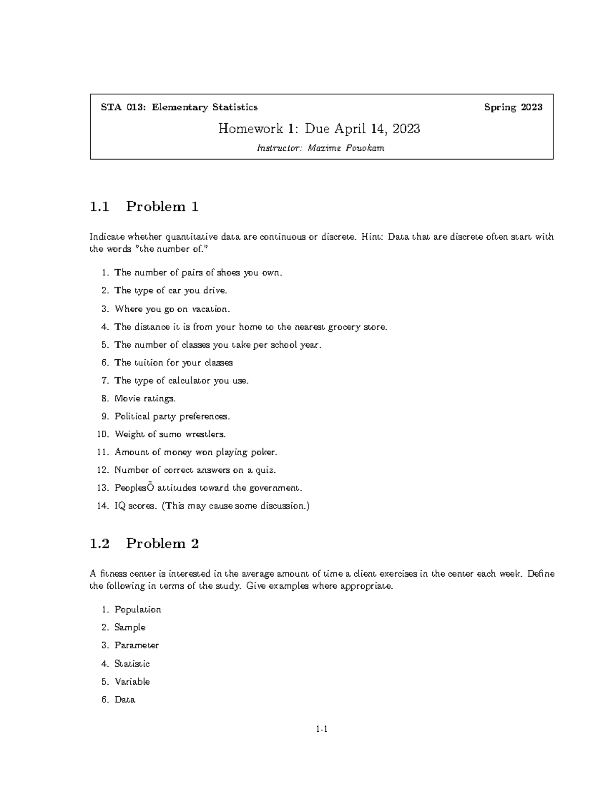 Homework 1: Describing Data w/ - STA 013: Elementary Statistics Spring ...
