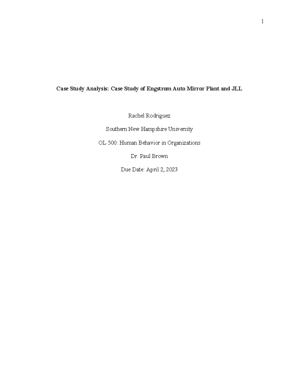 OL 500 Final Project Assignment Rachel Rodriguez - Case Study Analysis ...