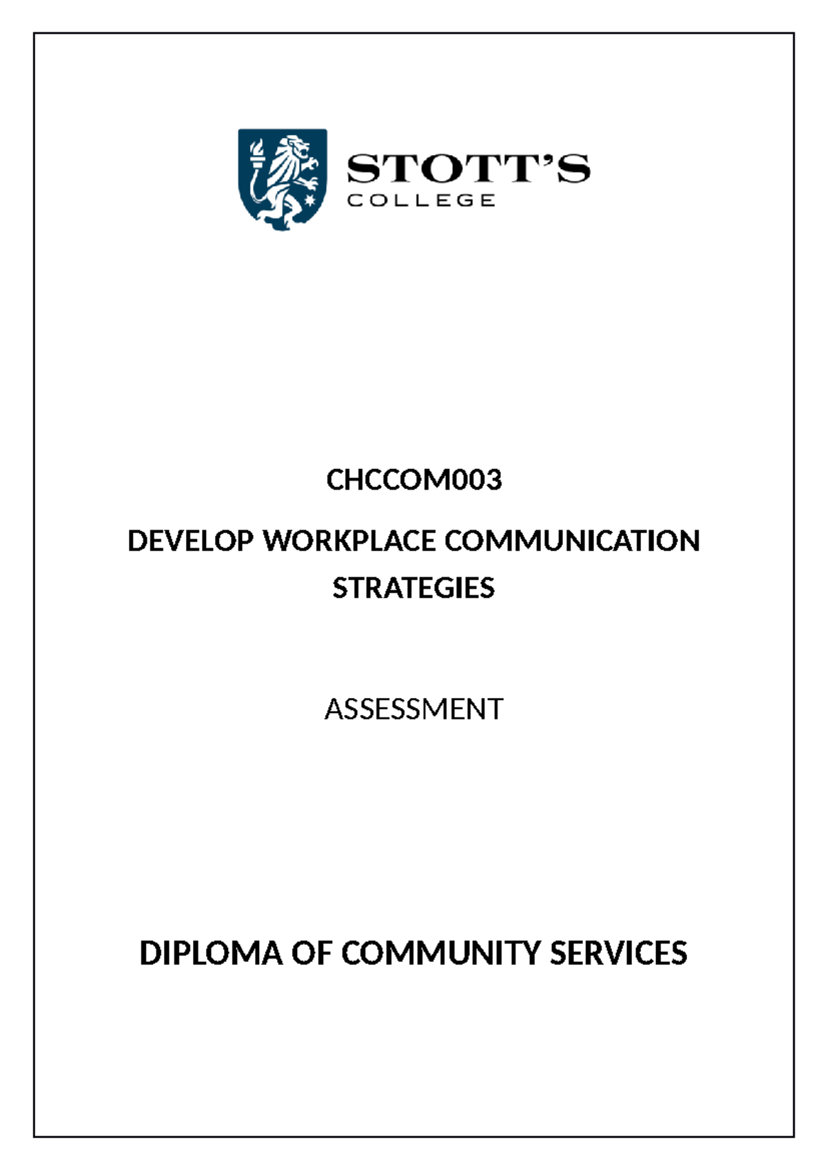 250920 Chccom 003 Micheal.docx - CHCCOM DEVELOP WORKPLACE COMMUNICATION STRATEGIES ASSESSMENT ...