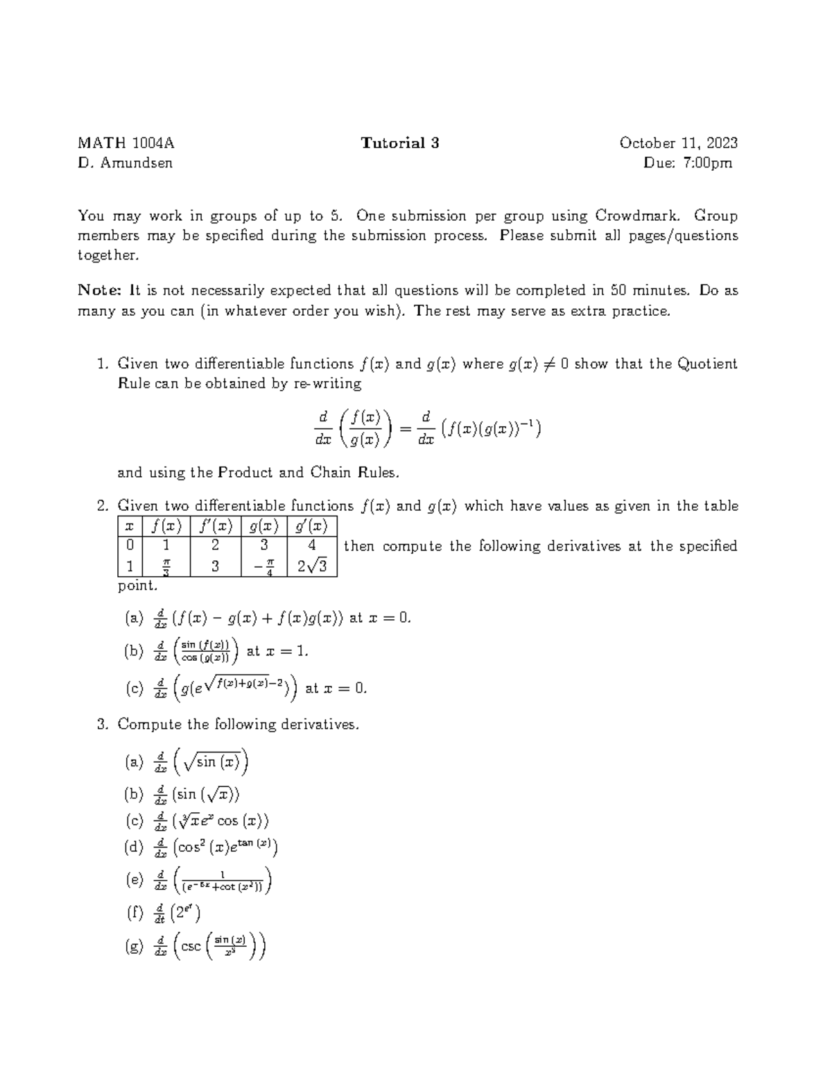 Tutorial 3 (Questions) - MATH 1004A Tutorial 3 October 11, 2023 D. Amundsen Due: 7:00pm You may ...