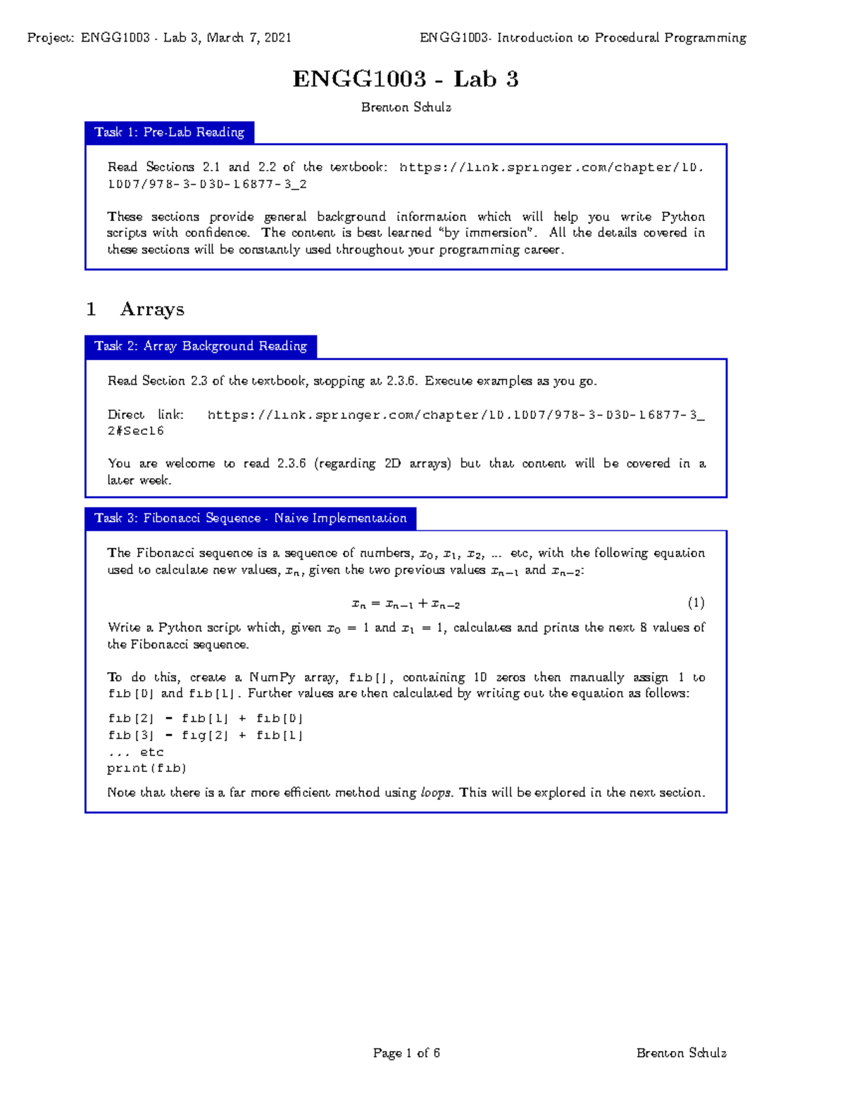 Lab Week 3 practical questions - ENGG1003 - Lab 3 Brenton Schulz Task 1: Pre-Lab Reading Read ...