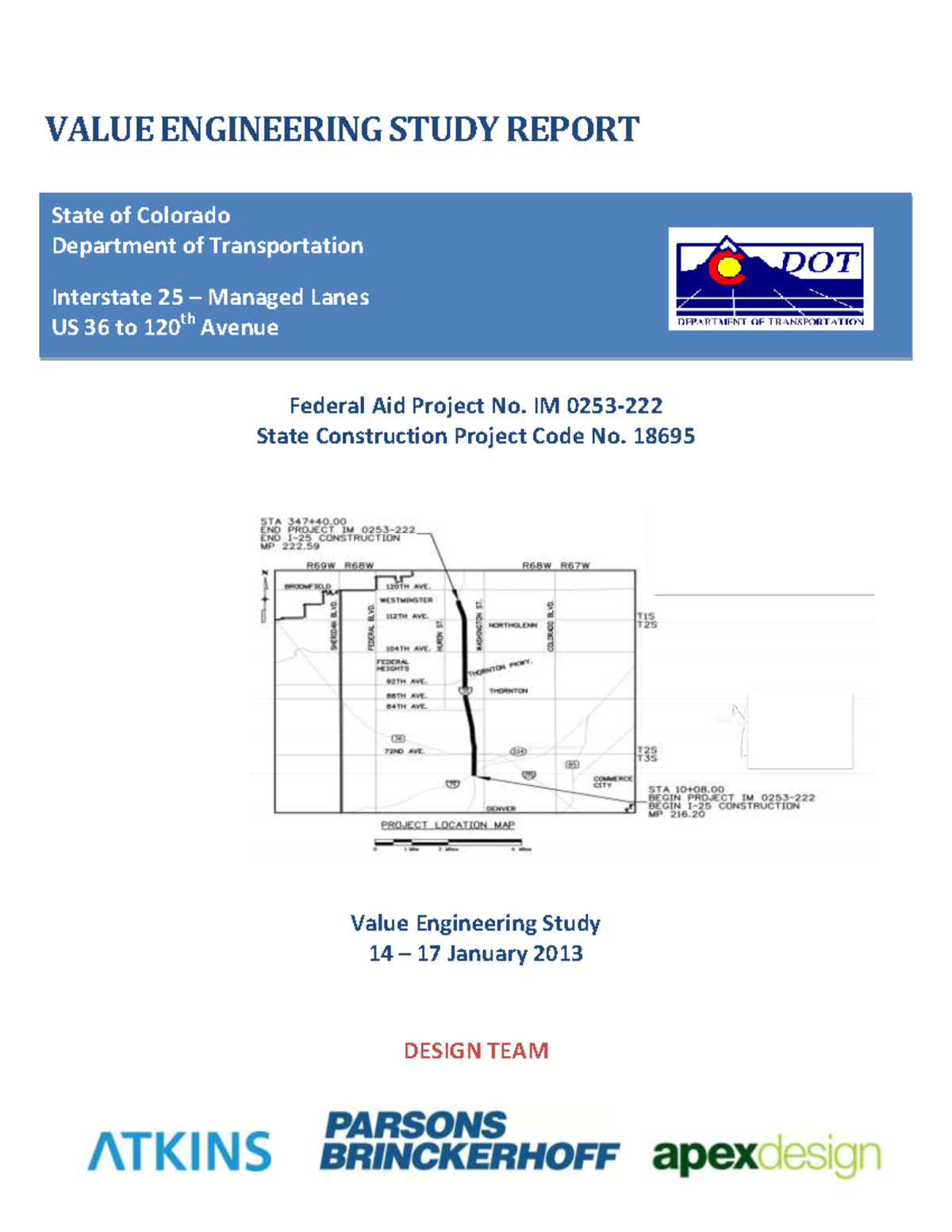Value engineering study draft report - Federal Aid Project No. IM 0253 ...