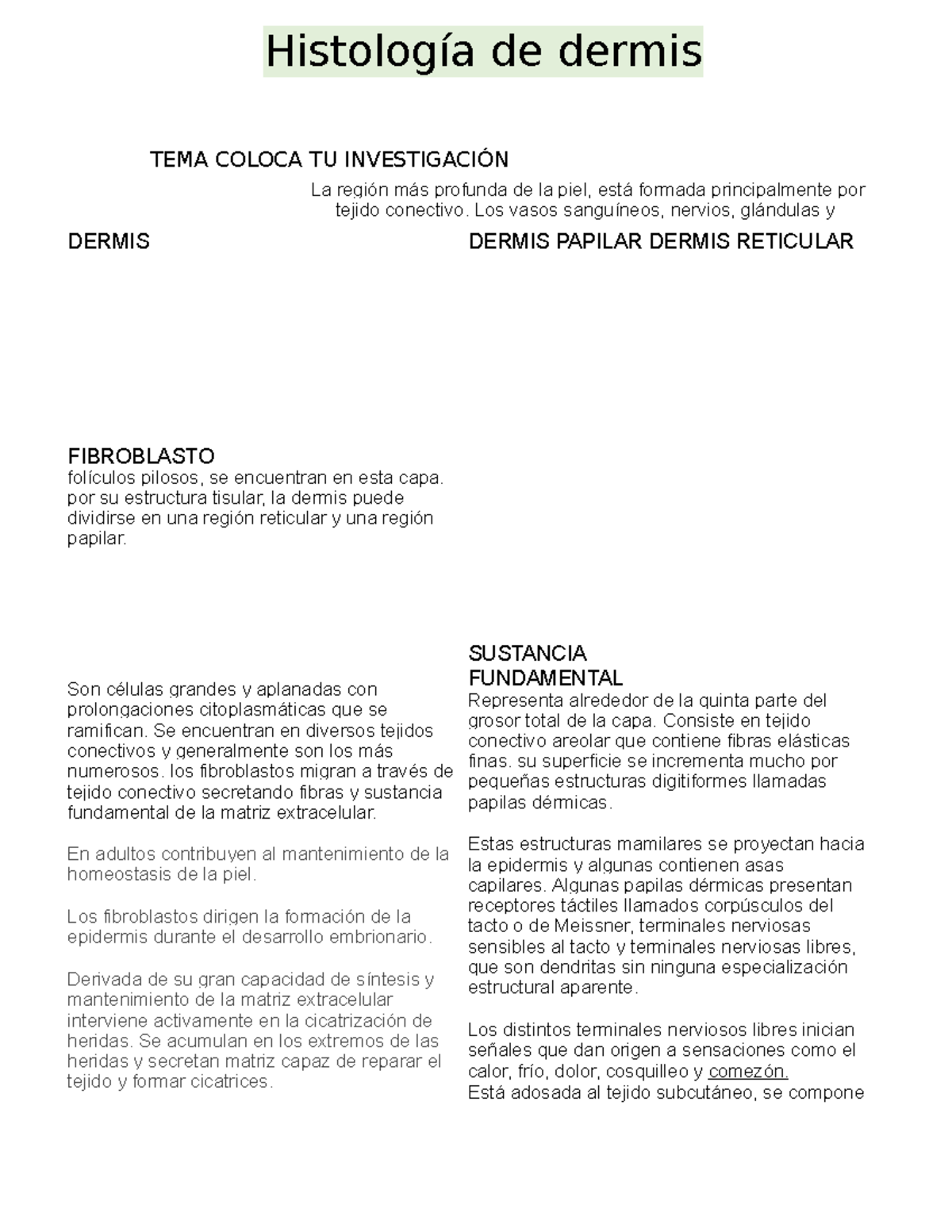 Dermis - 1420 - Histología de dermis TEMA COLOCA TU INVESTIGACIÓN La ...