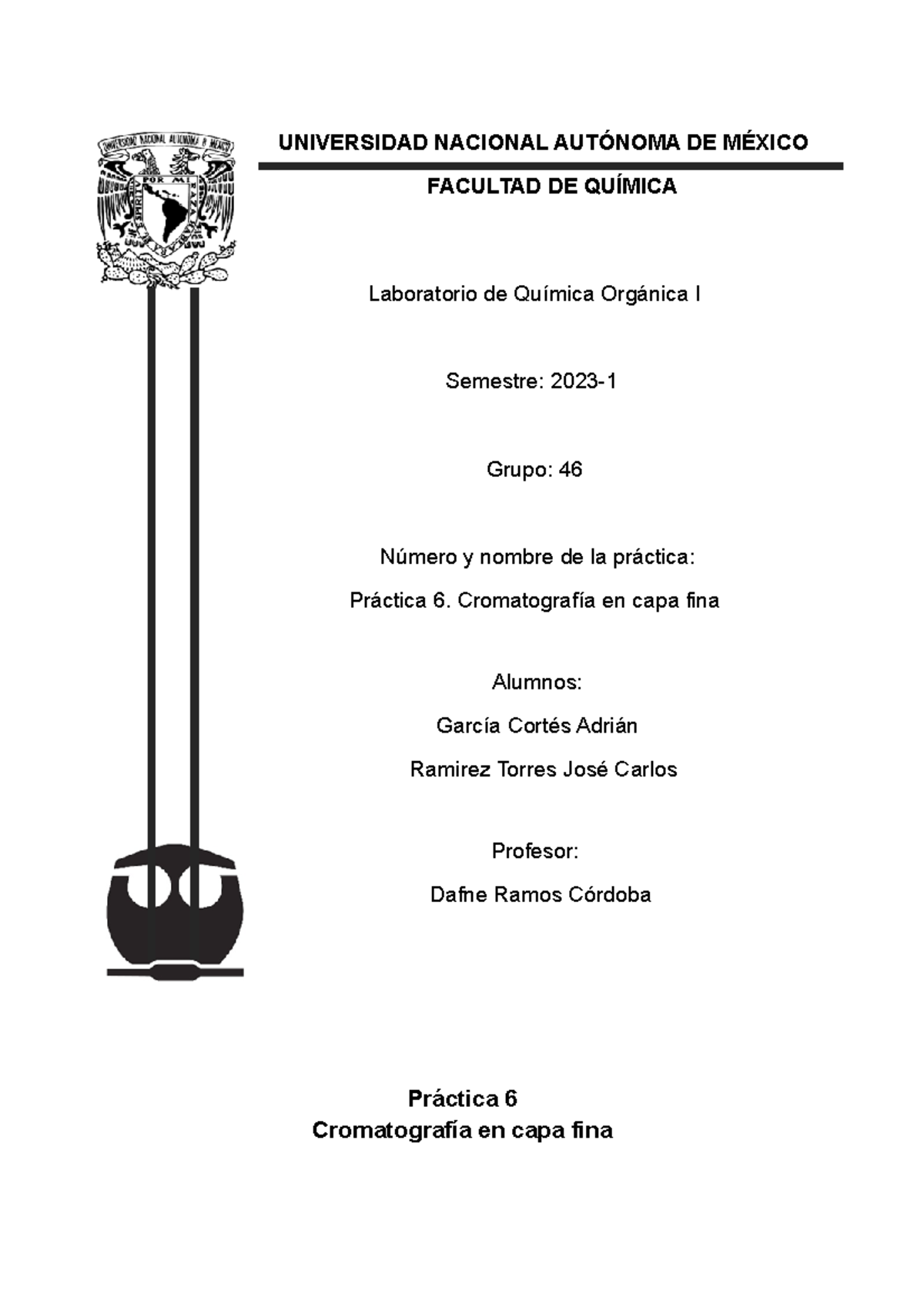 Práctica 6 CCF - qqq - UNIVERSIDAD NACIONAL AUTÓNOMA DE MÉXICO FACULTAD ...