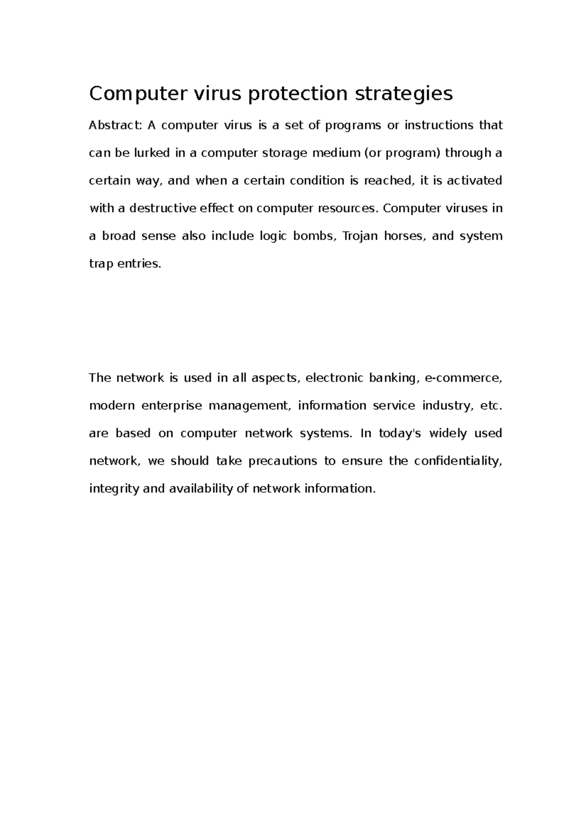 Computer Virus Protection Strategies Computer Virus Protection Strategies Abstract A Computer