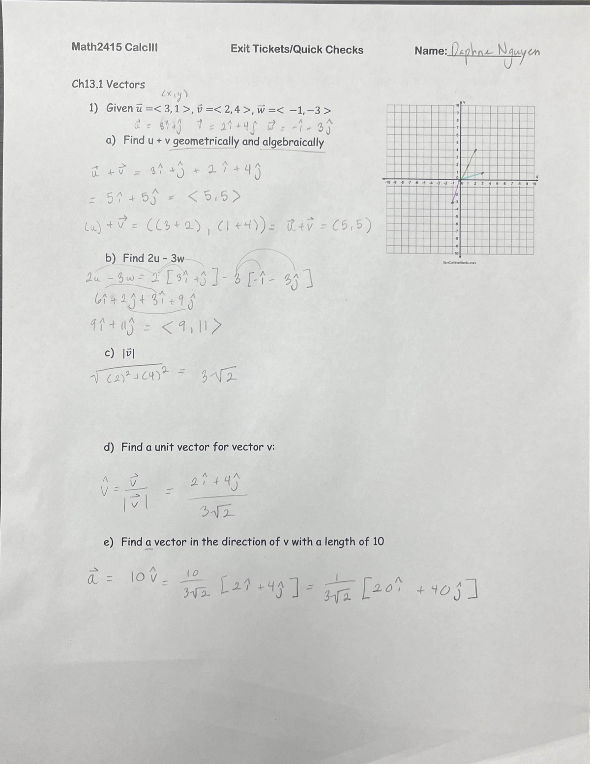 Calc3 hw 1 - Calc 3 hw practice - Math2415 Exit Checks Name: Daphne ...