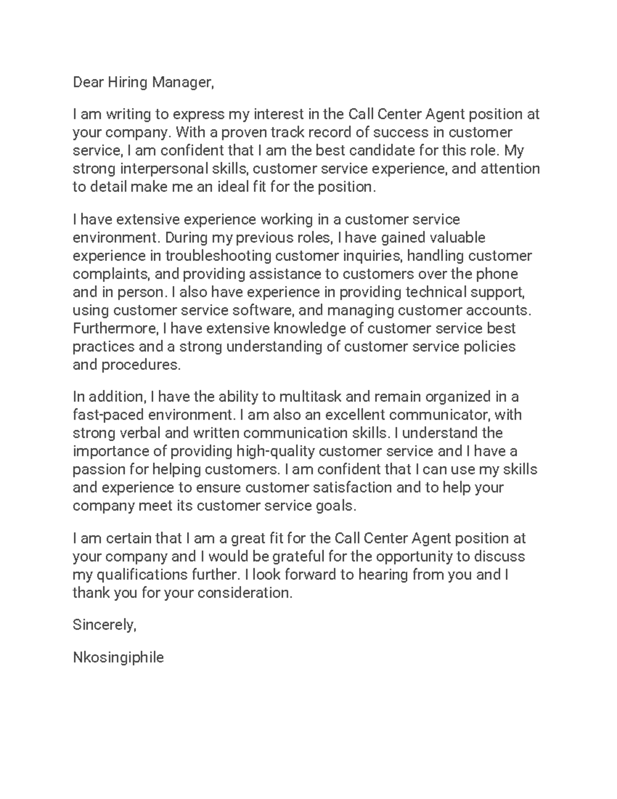 Cover letter - Yes - Dear Hiring Manager, I am writing to express my ...