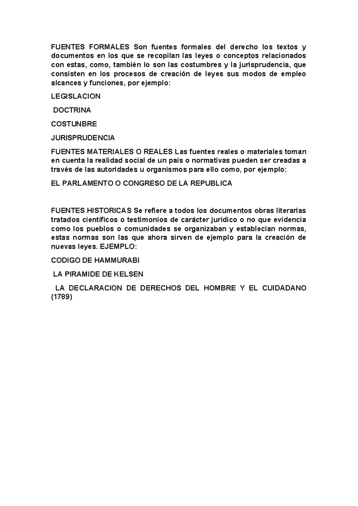 Fuentes Formales Son fuentes formales del derecho los textos y ...