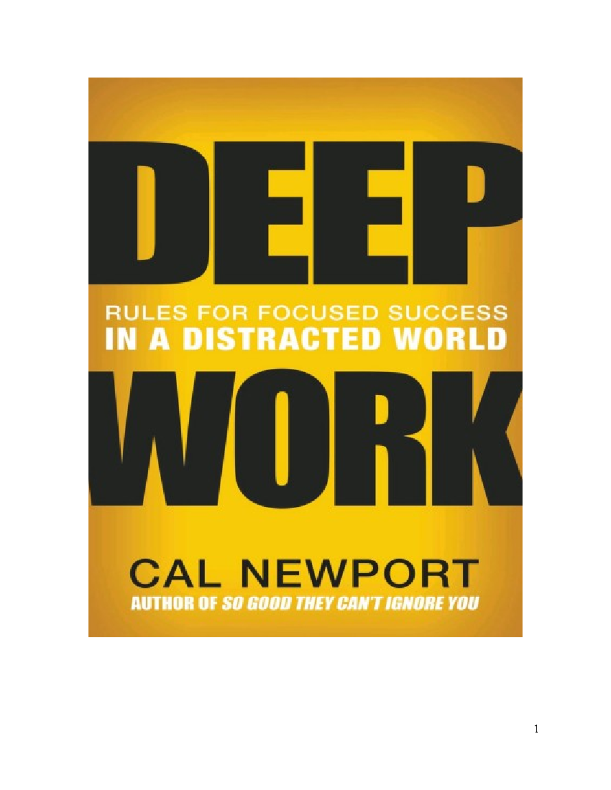 Deep Work Rule for foucsed success in a driacted world - Deep Work ...