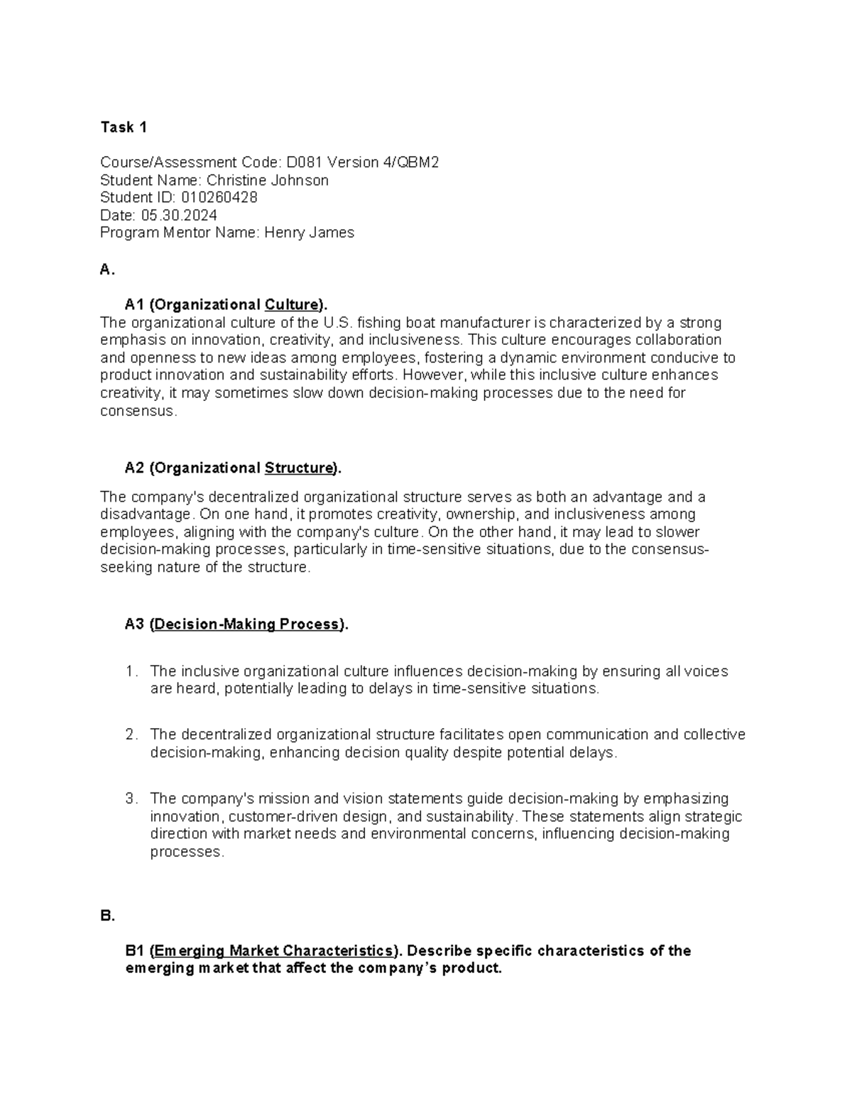 D081 V4-QBM2 Task 1 5-2024 - Task 1 Course/Assessment Code: D081 ...