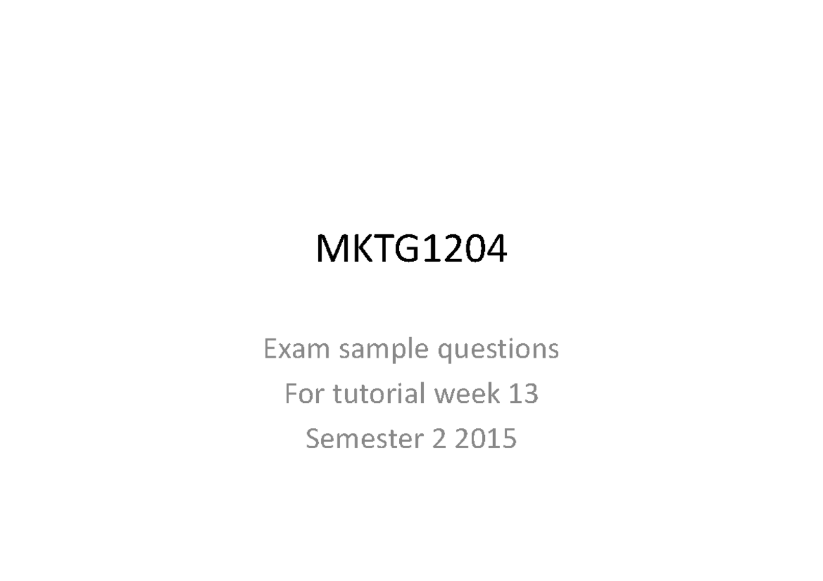 Sample practice Exam June 2015 Questions MKTG Exam Sample Questions