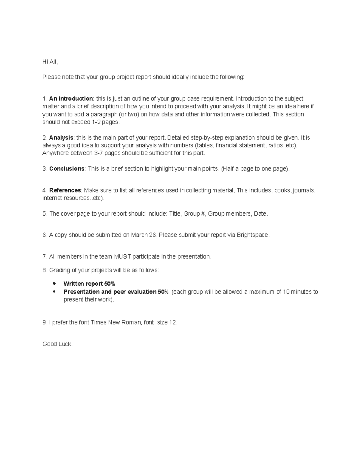 4570 group assignment - Hi All, Please note that your group project report should ideally ...