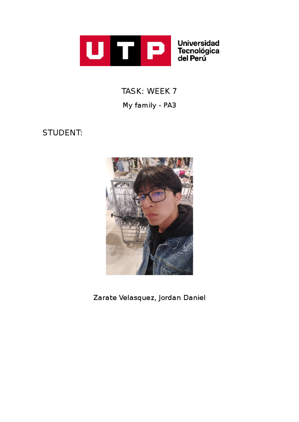 TASK-WEEK7 - Inglés para la Traducción I - TASK: WEEK 7 My family - PA STUDENT: Zarate Velasquez ...