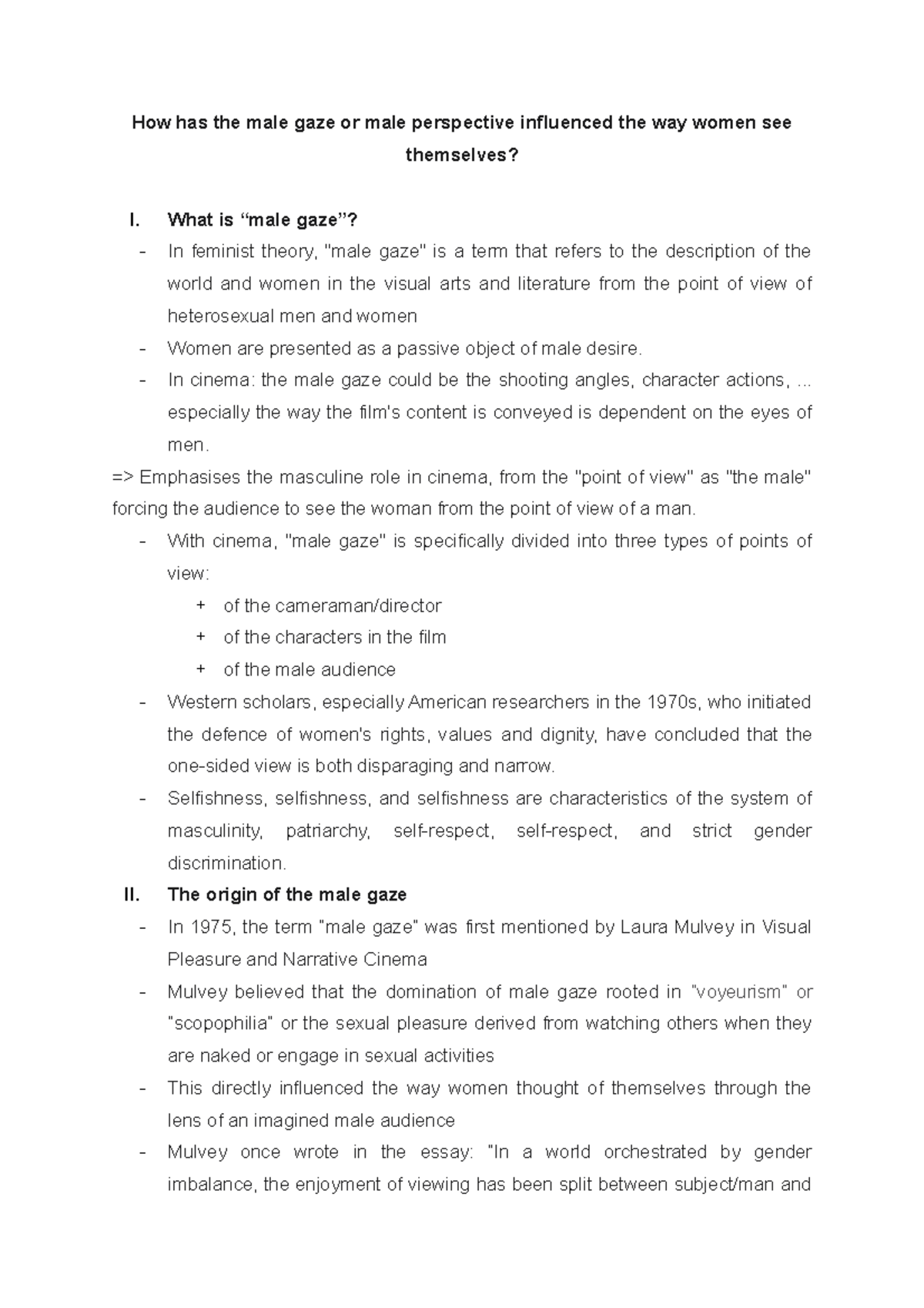 How has the male gaze or male perspective influenced the way women see ...