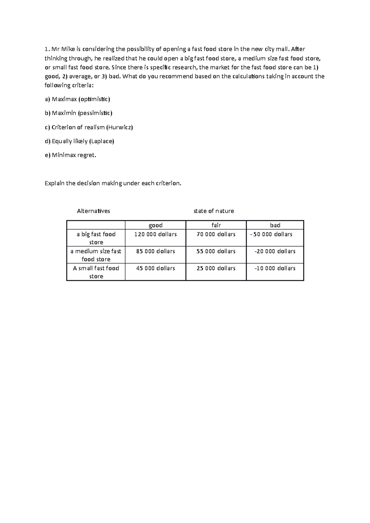 Examples of quantitative problems - Mr Mike is considering the ...