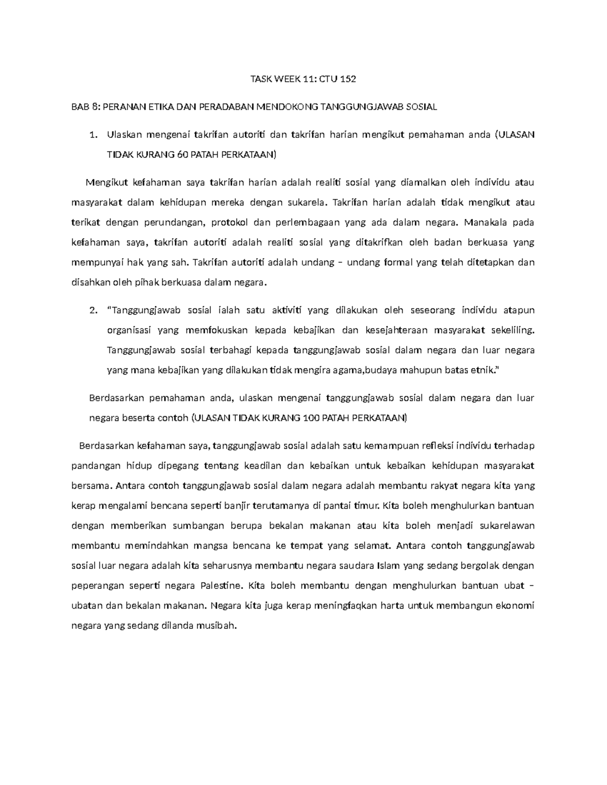 Tutorial BAB 8 CTU152 - TASK WEEK 11: CTU 152 BAB 8: PERANAN ETIKA DAN PERADABAN MENDOKONG - Studocu