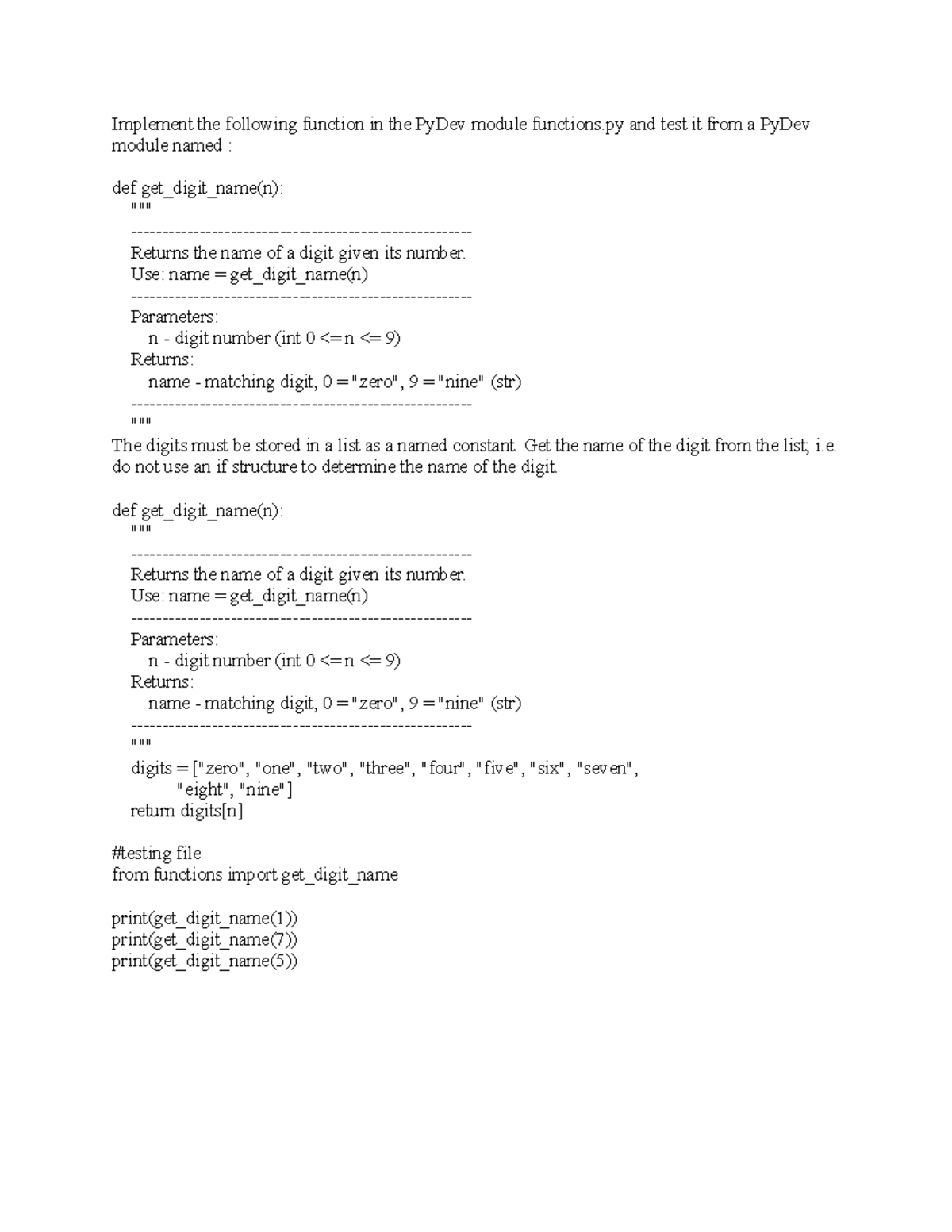 Assignment: Lab 8 Question 3 solutions codes - Implement the following function in the PyDev ...