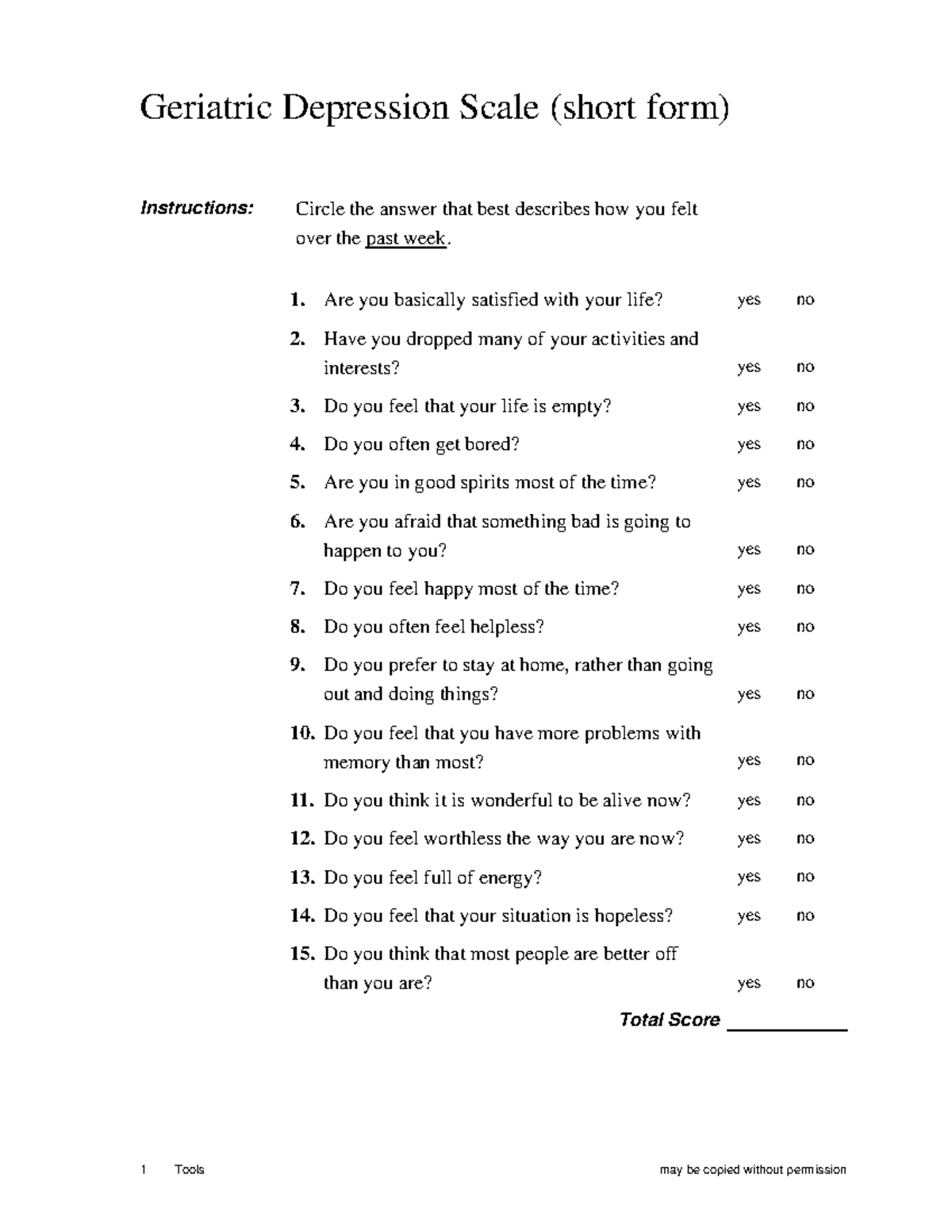 GDS Short FORM - Geriatric Depression Scale (short form) 1 Tools may be ...