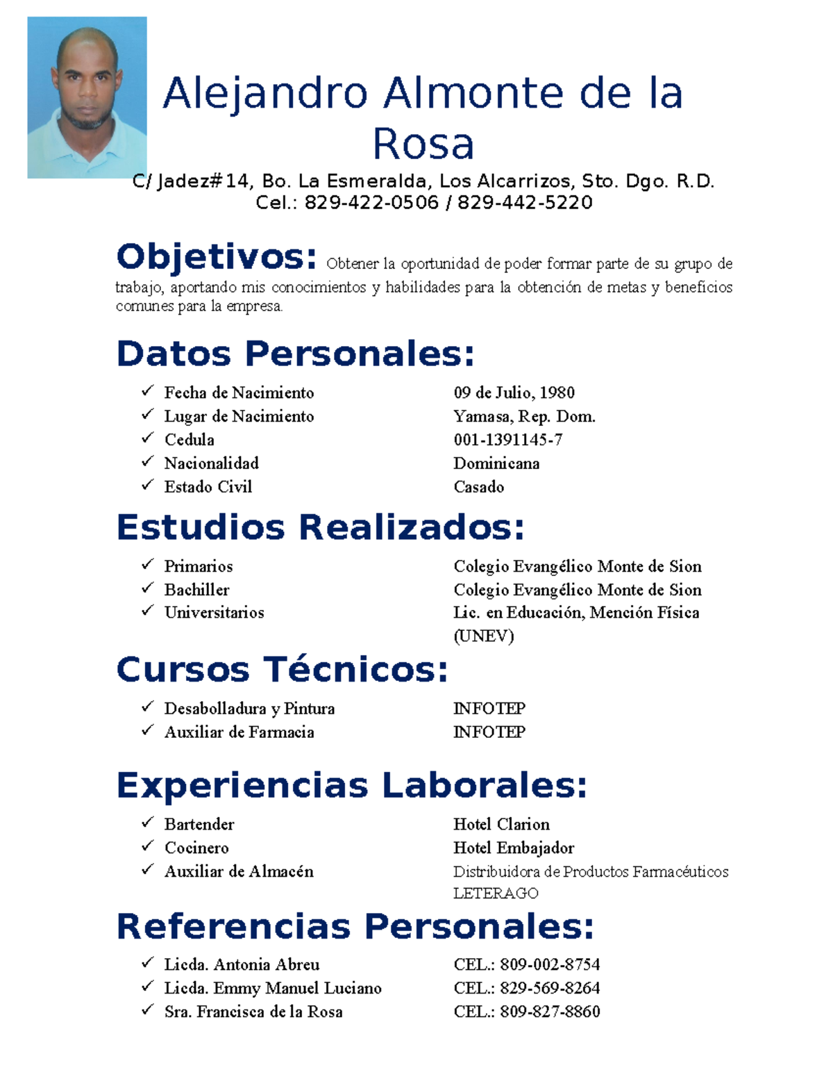 Alejandro Almonte de la Rosa - Alejandro Almonte de la Rosa C/ Jadez#14 ...