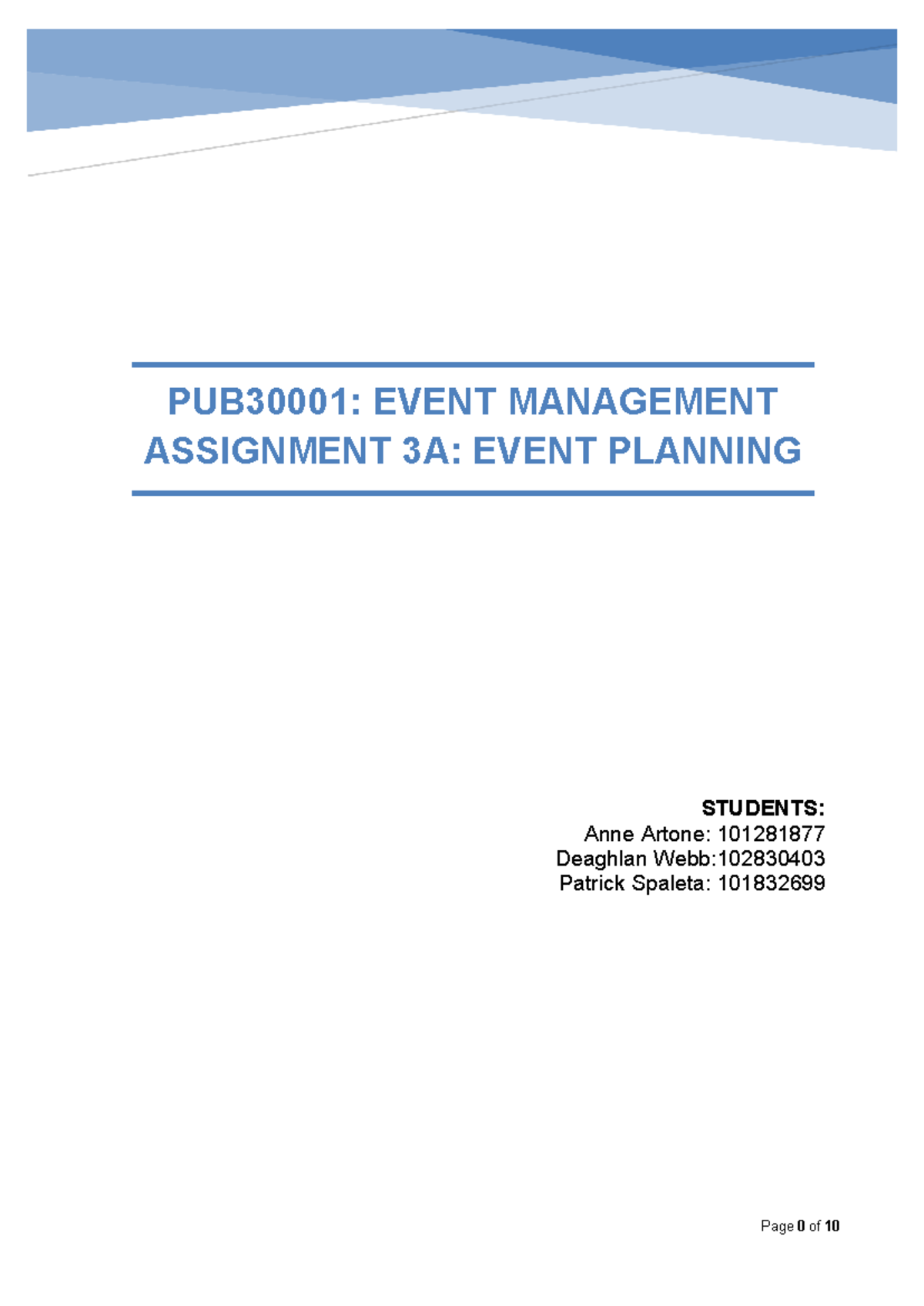 PUB30001 Assignment 3A - Assignment 3A: Event Planning STUDENTS: Anne ...
