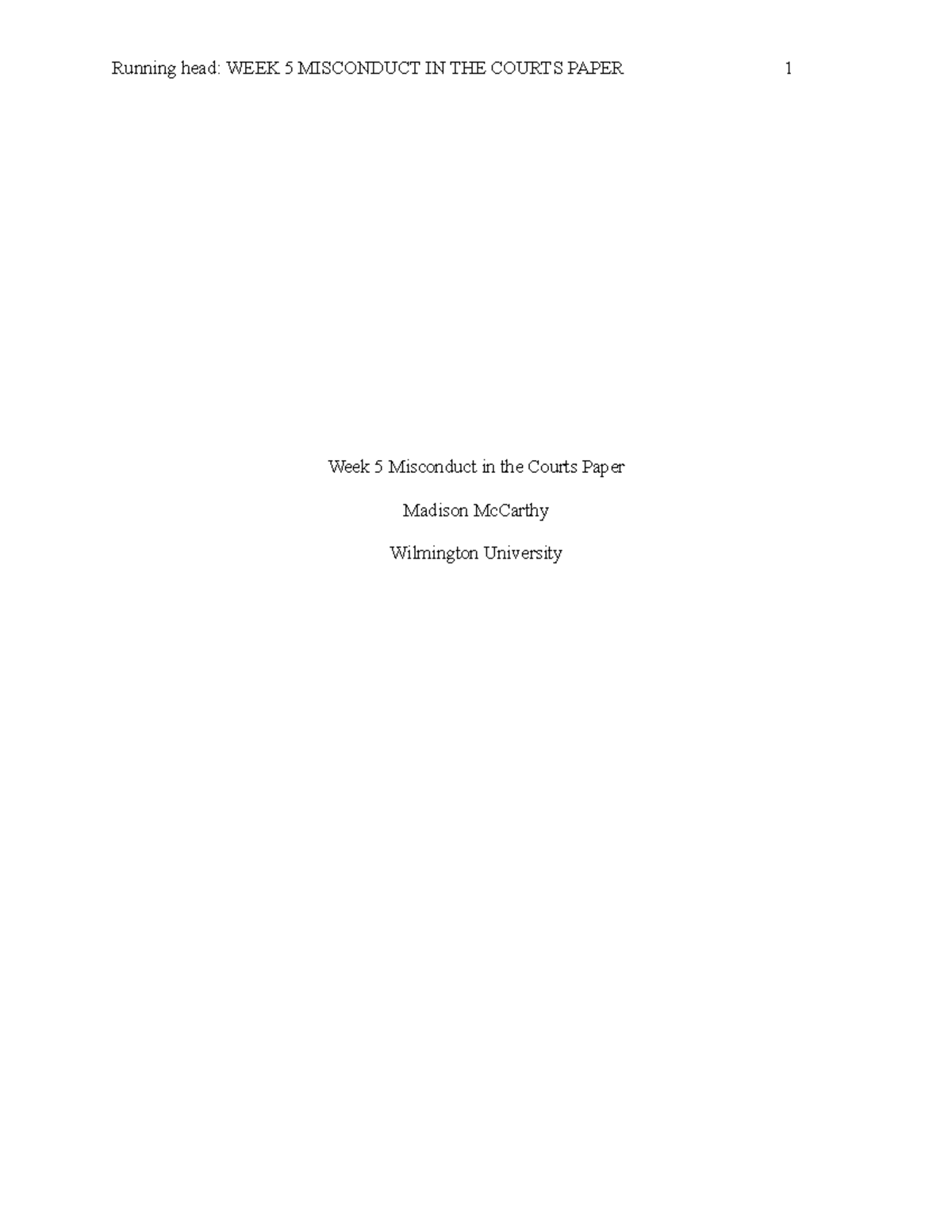 Week 5 Misconduct in the Courts Paper - Copy (2) - Copy - Running head ...