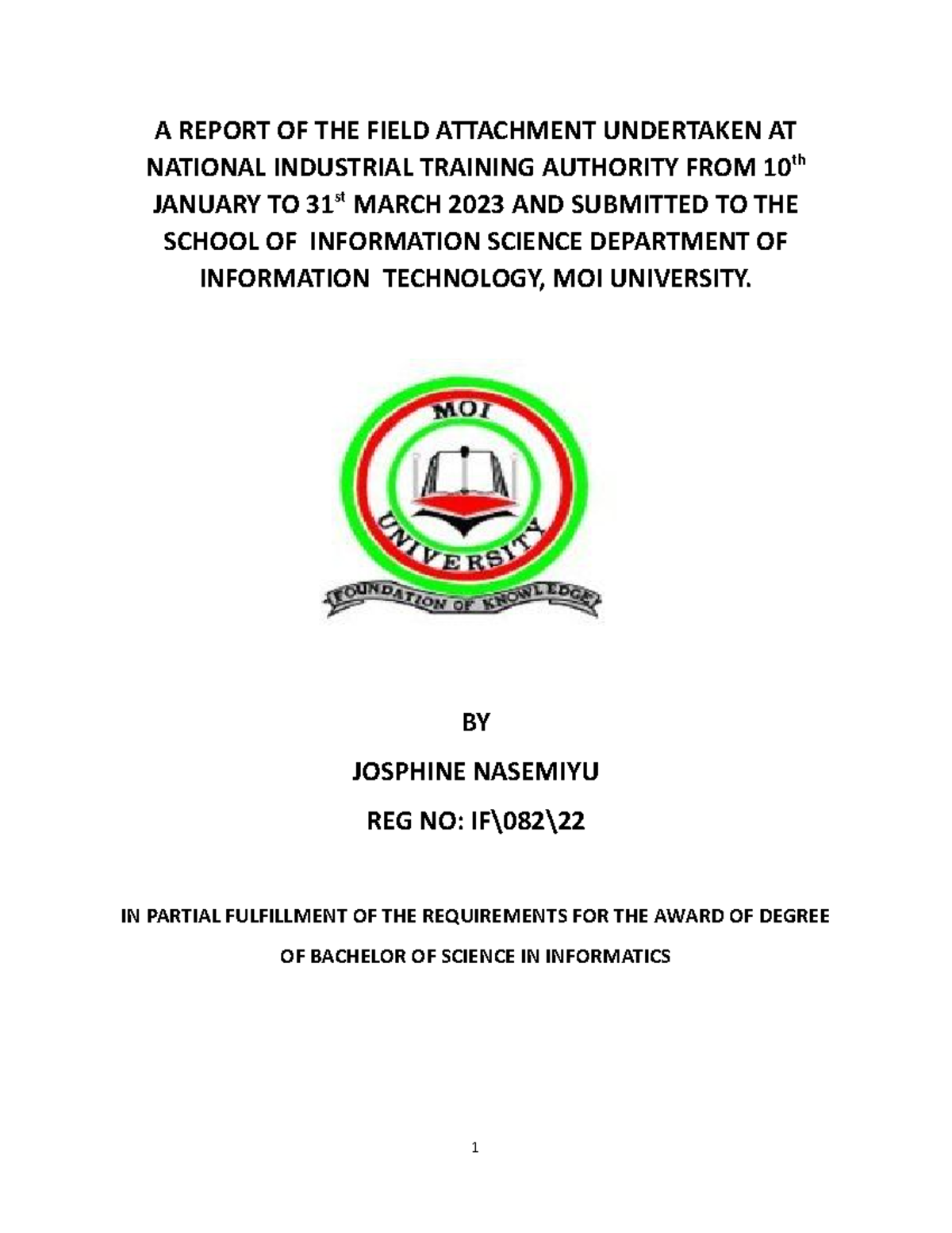 Attachment Report-1 - A REPORT OF THE FIELD ATTACHMENT UNDERTAKEN AT ...