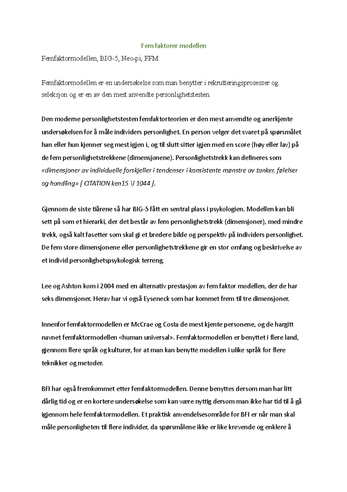 Fem faktor modellen - Notater - Fem faktorer modellen Femfaktormodellen ...
