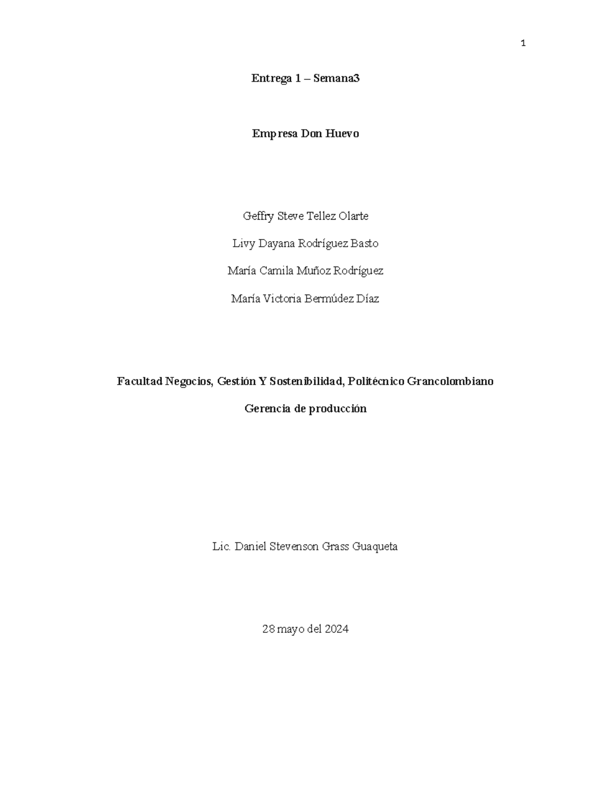 Gerencia de producción Entrega 1 - Entrega 1 – Semana Empresa Don Huevo ...