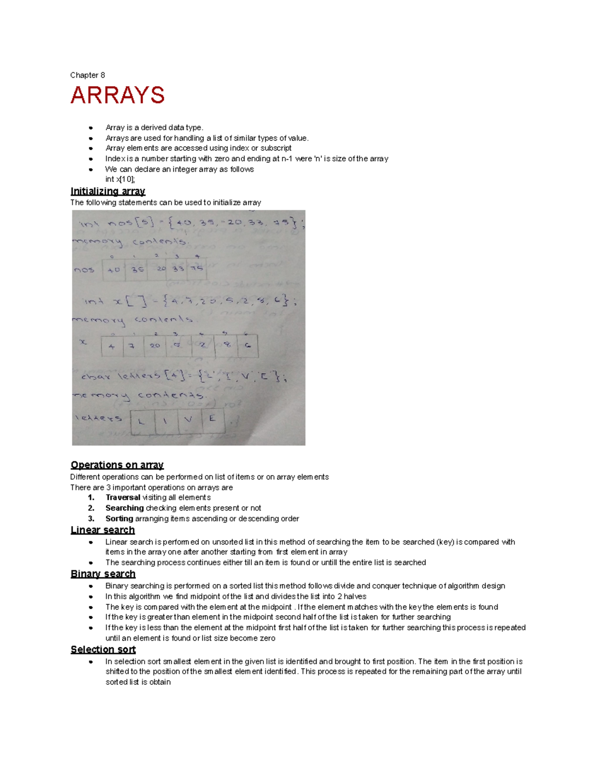 +1 computer science chapter 8 - Chapter 8 ARRAYS Array is a derived data type. Arrays are used ...