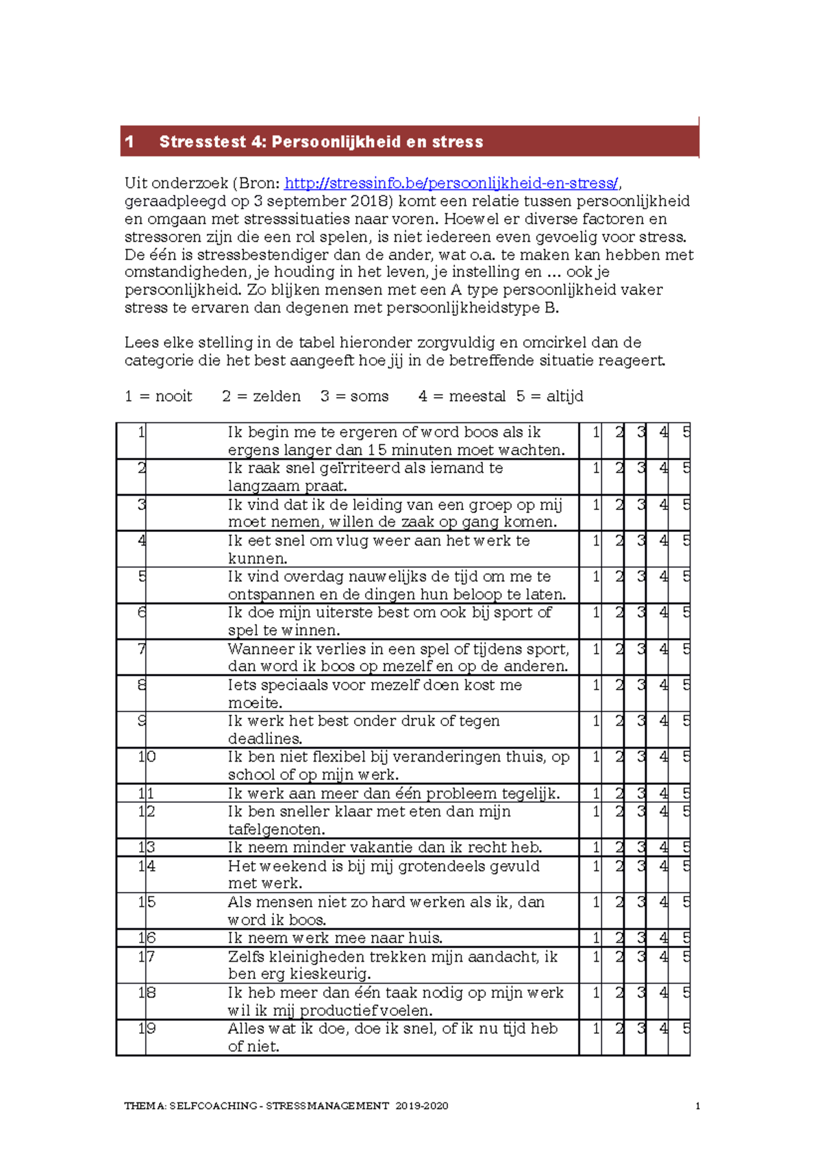 Persoonlijkheid en stress - Hoewel er diverse factoren en stressoren ...