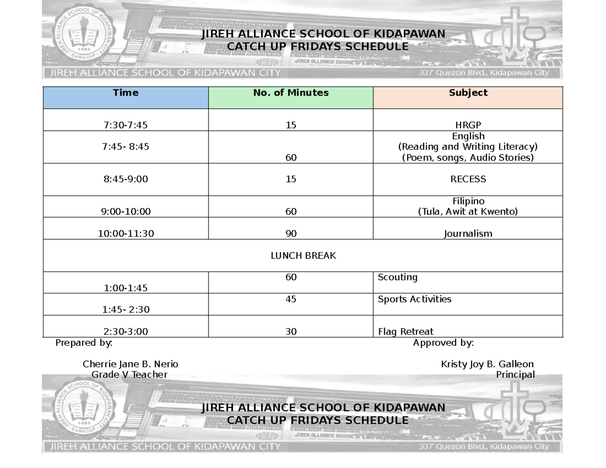 Catch UP Friday Sched - JIREH ALLIANCE SCHOOL OF KIDAPAWAN CATCH UP FRIDAYS SCHEDULE Prepared by ...