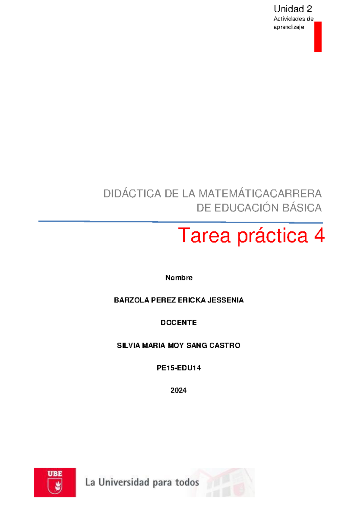 Tarea Práctica 4 (1) Matematicas - Unidad 2 Actividades de aprendizaje ...