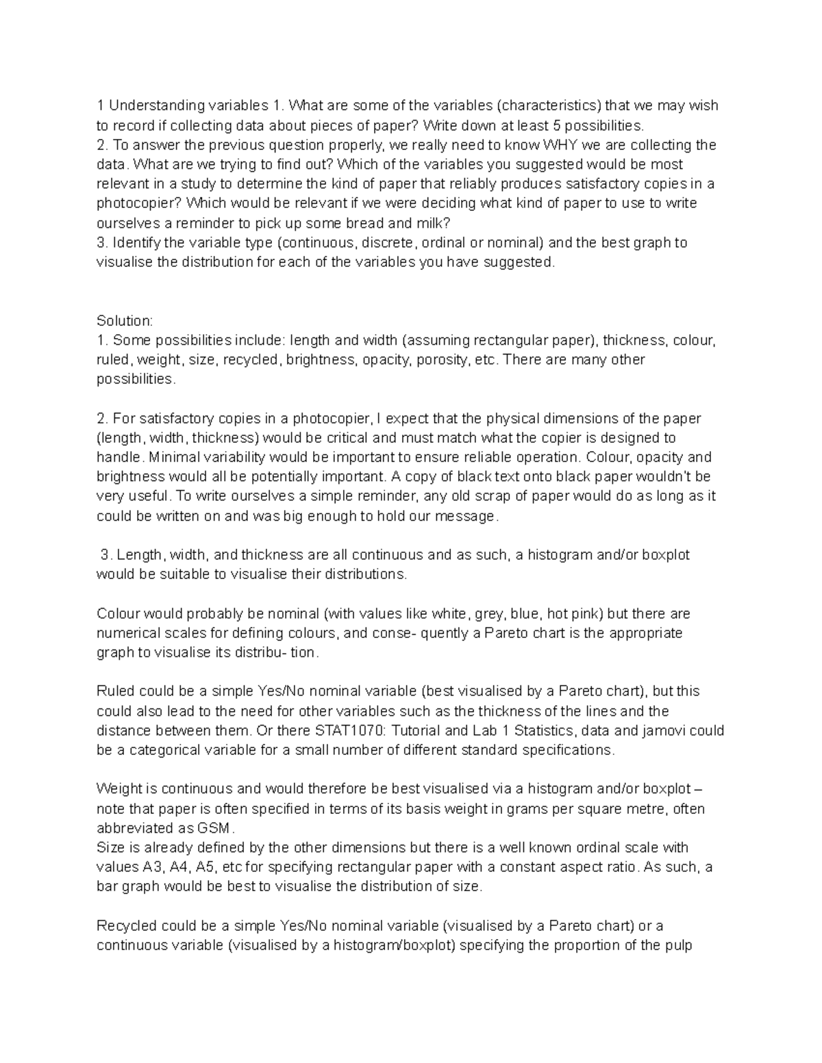 STAT1070 practice questions and answers - 1 Understanding variables 1. What are some of the ...