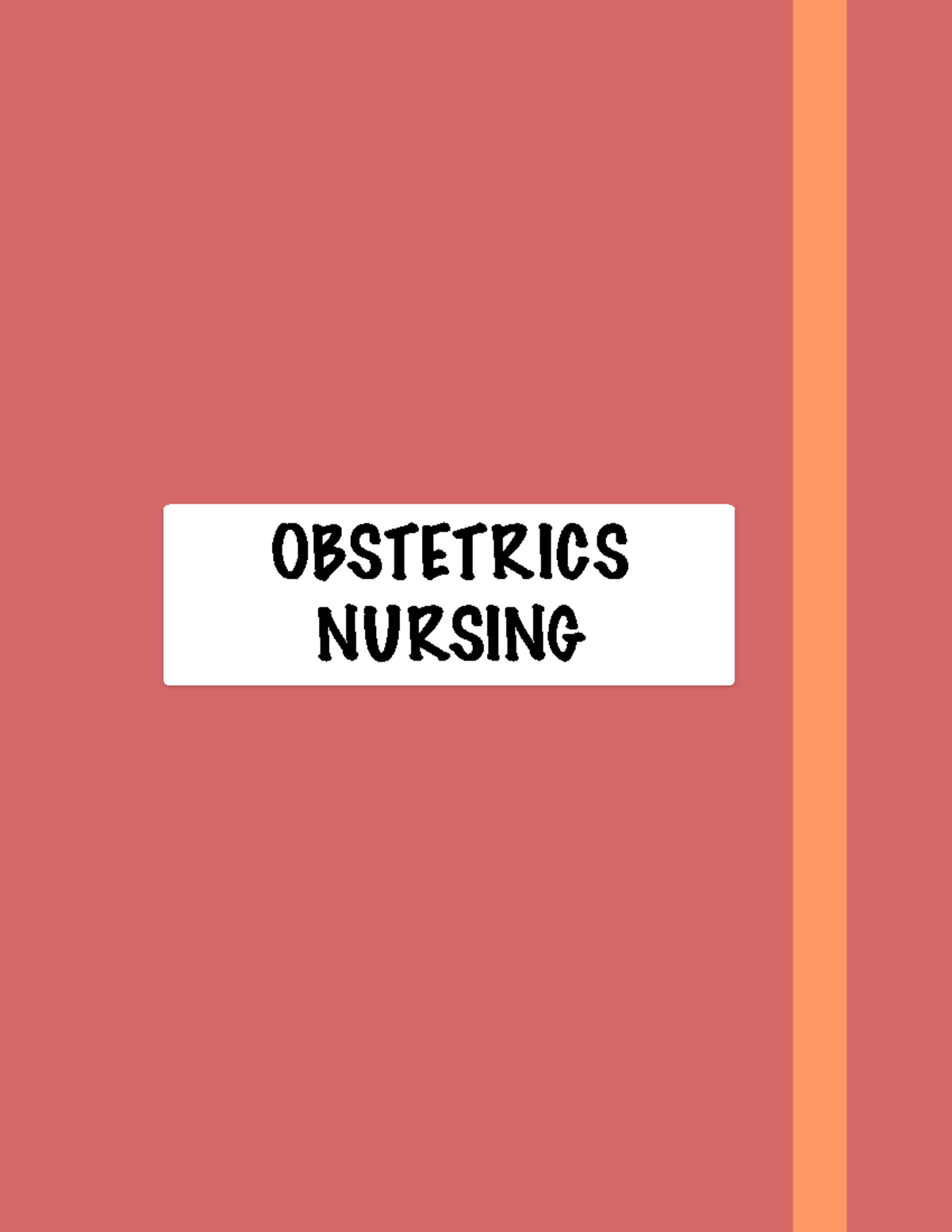 OB Nursing - just my OB notes - OBSTETRICS NURSING ERICSONS. BATAN ...