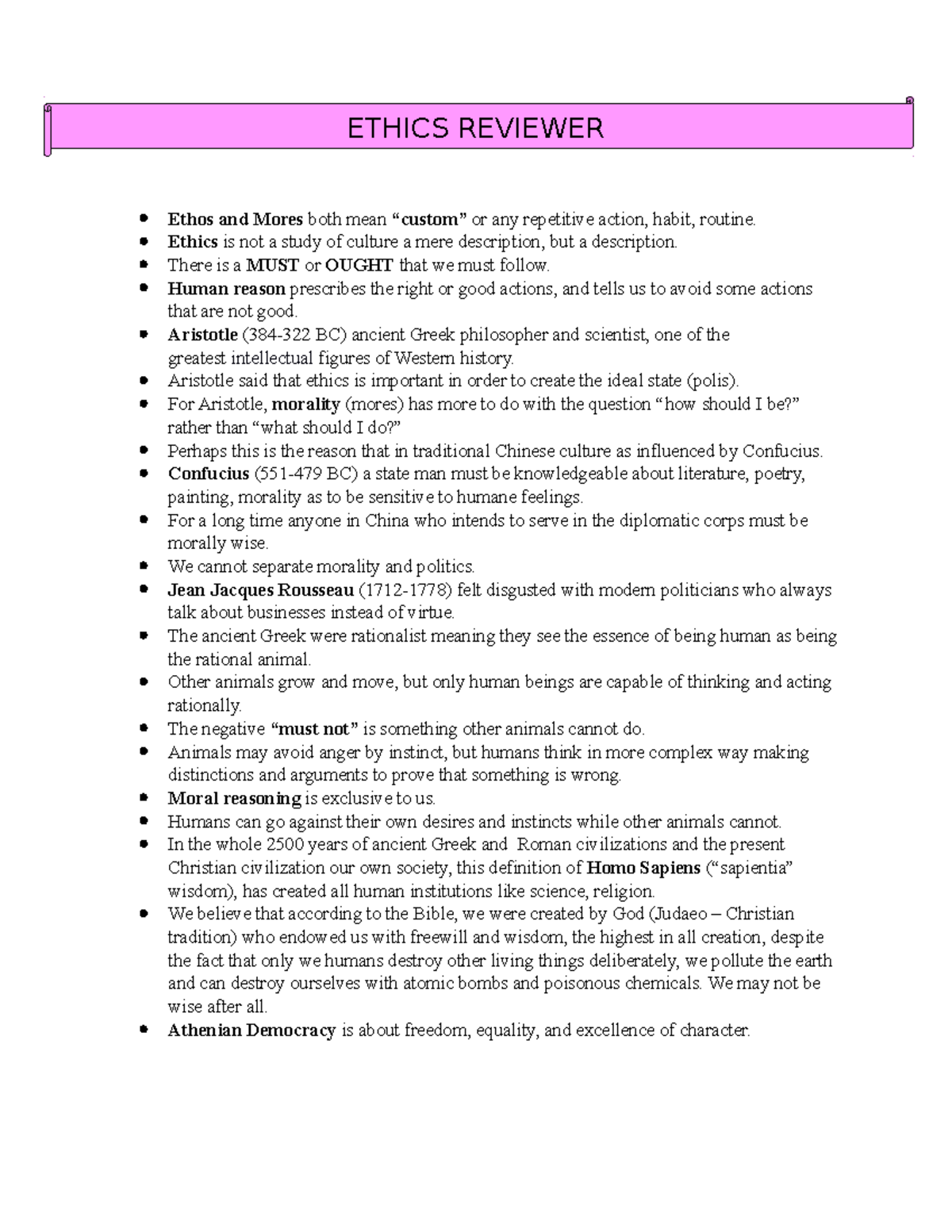 Ethics Reviewer - ETHICS REVIEWER Ethos and Mores both mean “custom” or ...