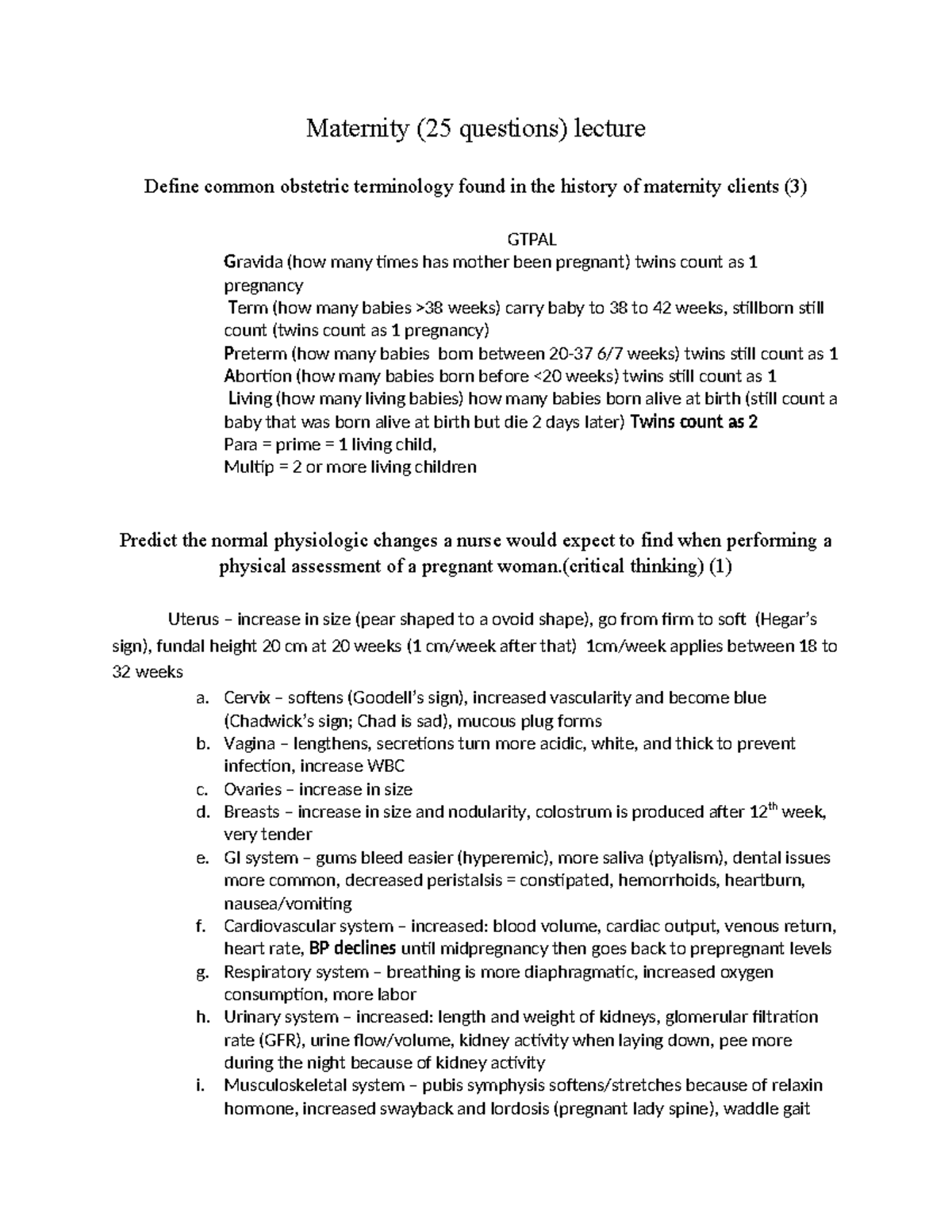 102 Final Study Guide - Maternity (25 questions) lecture ####### Define ...