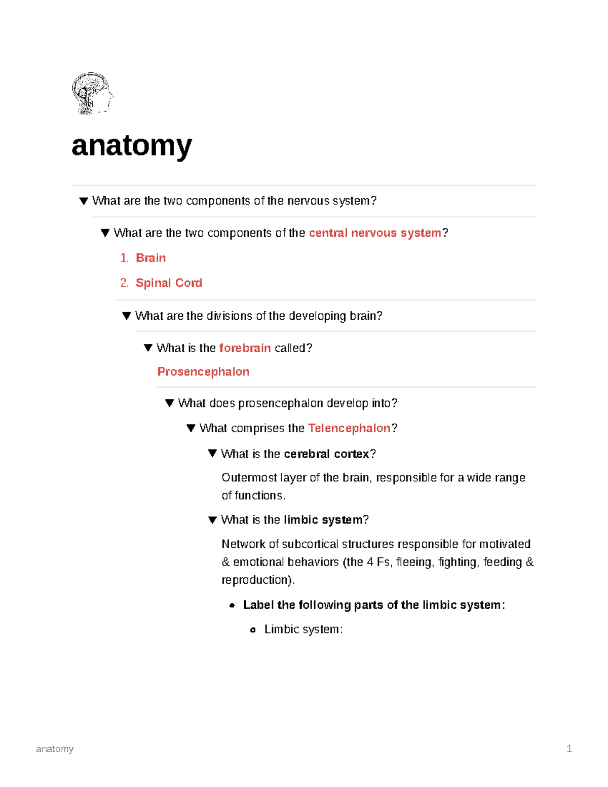Anatomy - Question based notes - anatomy What are the two components of ...