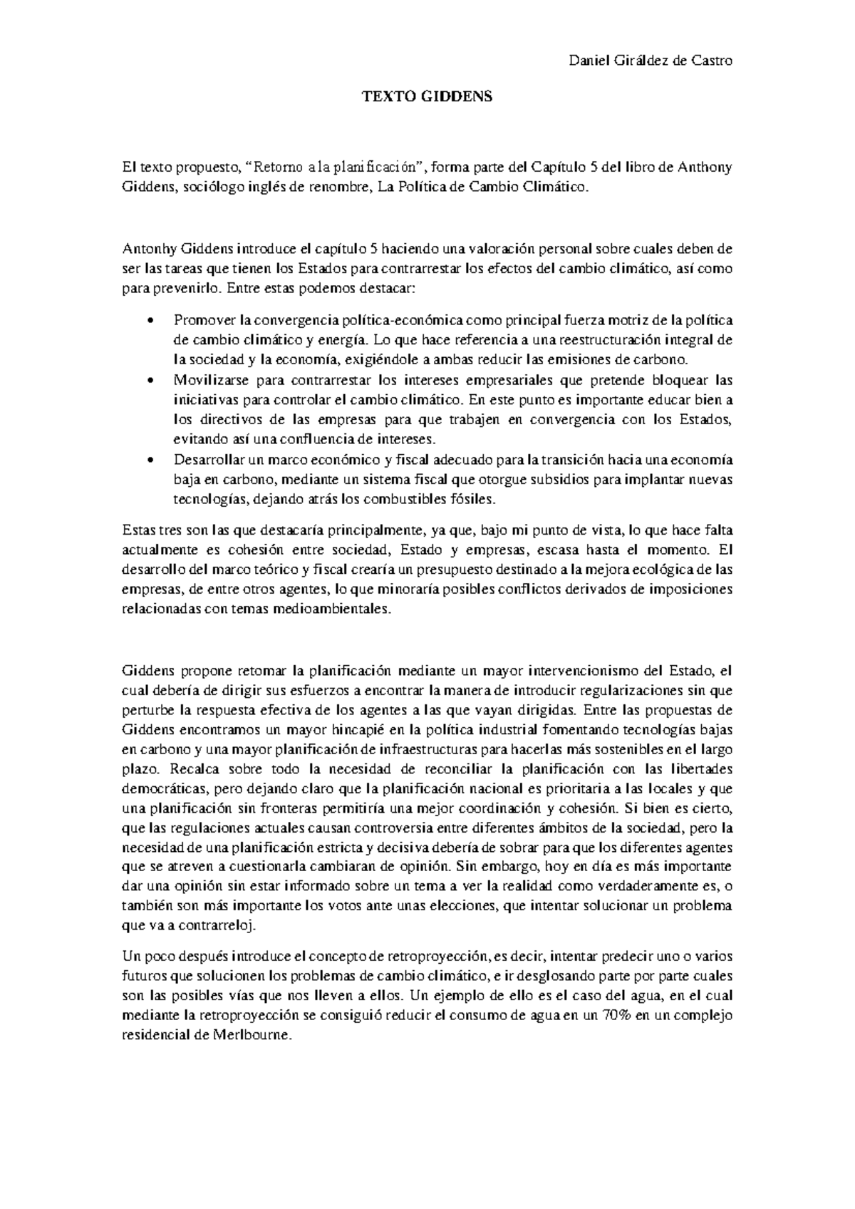Texto Giddens - Daniel Giráldez de Castro TEXTO GIDDENS El texto propuesto, “Retorno a la - Studocu