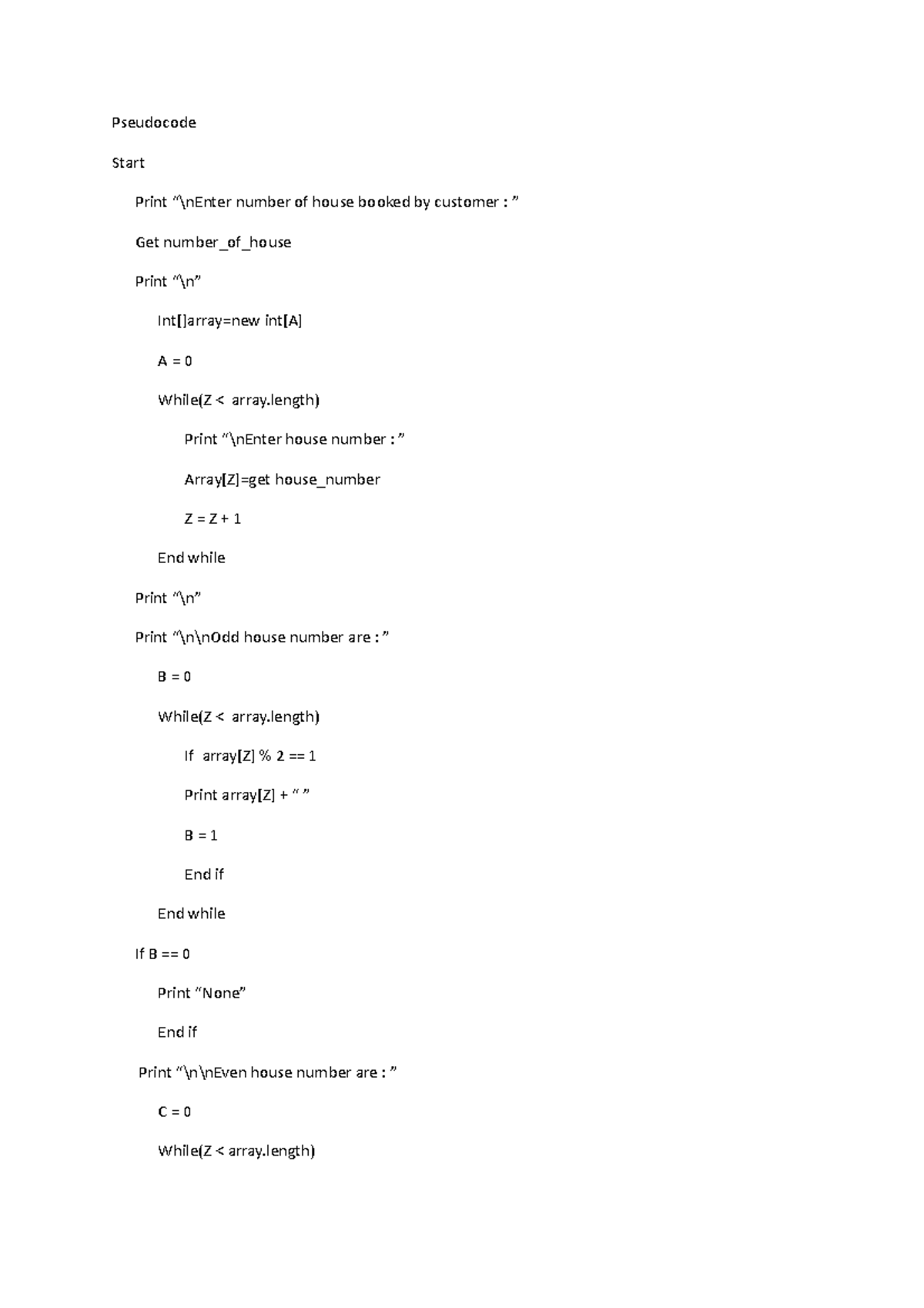 Pseudocode Assignment NEW KIM BOK - Pseudocode Start Print “\nEnter number of house booked by ...