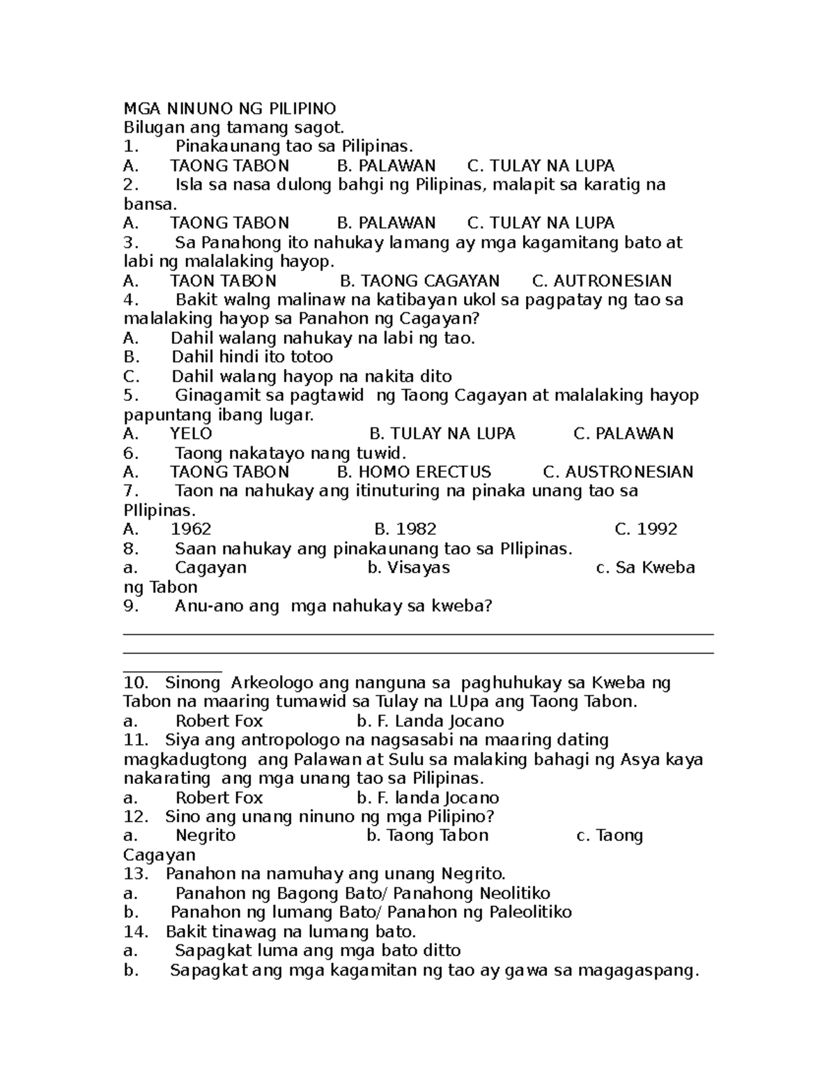 Mga Sinaunang Ninuno - MGA NINUNO NG PILIPINO Bilugan ang tamang sagot ...