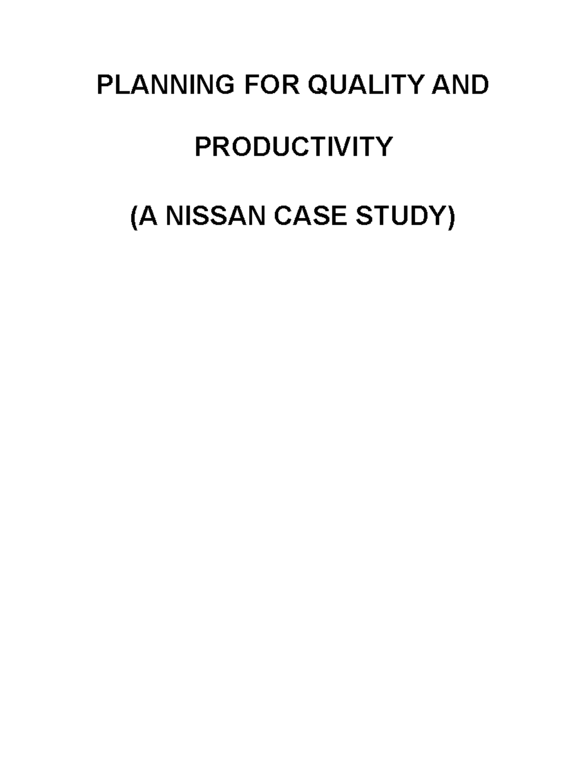Planning for quality and productivity a nissan case study group 3 ...