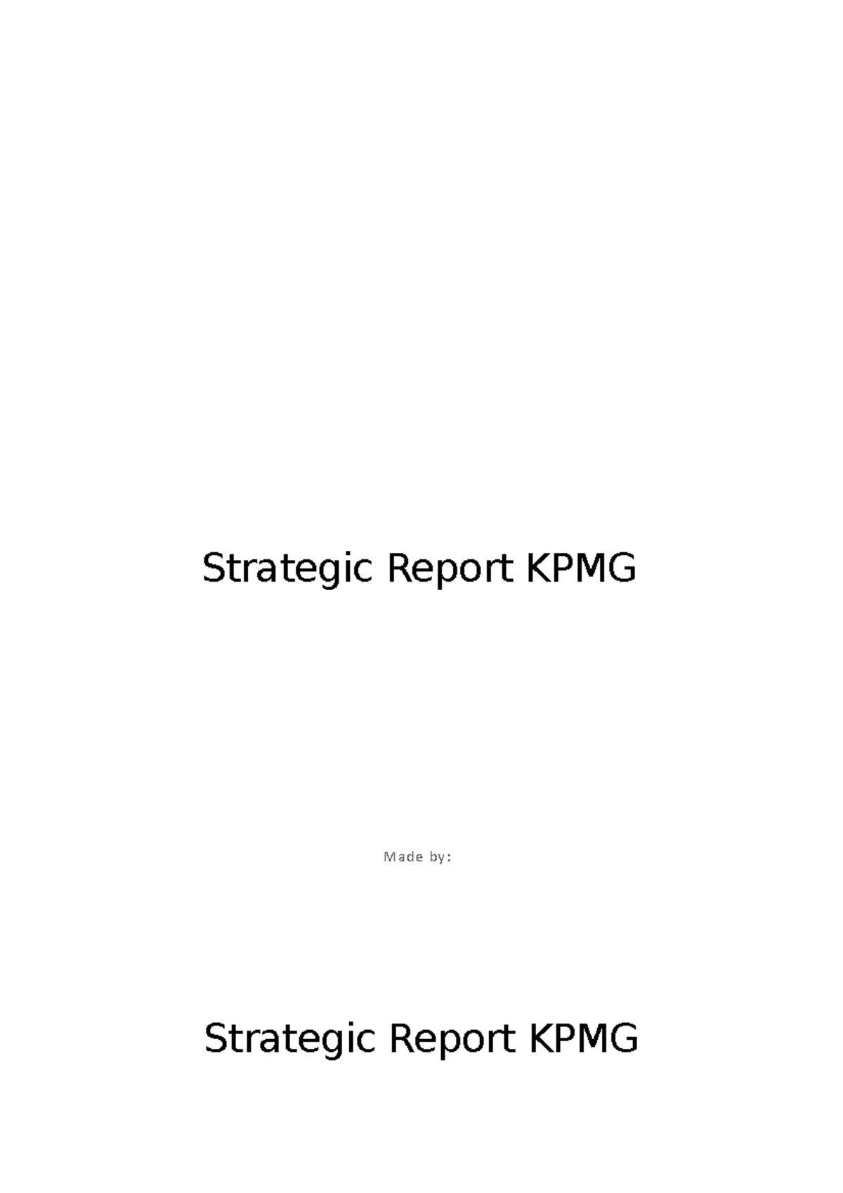 Rapport - KPMG Strategy - Strategic Report KPMG Made : Strategic Report ...