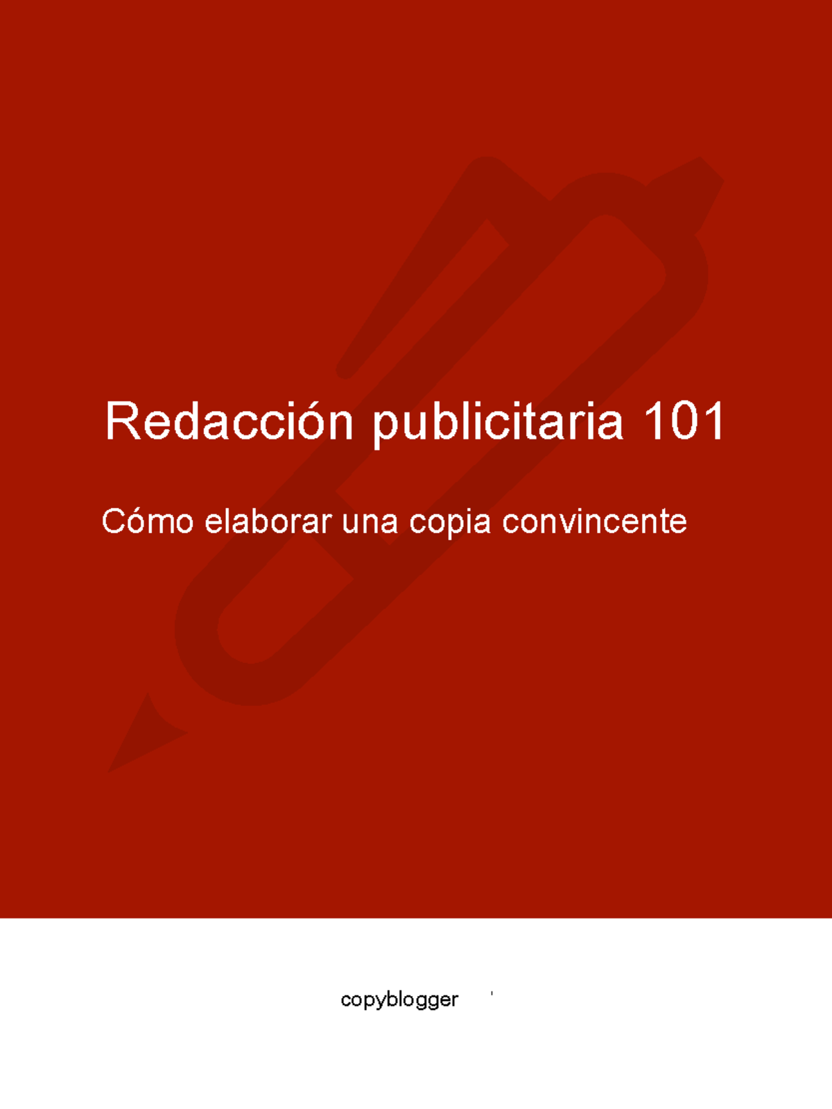 Copyblogger-Copywriting-101-How-to-Craft-Compelling-Copy en to es 2024 ...