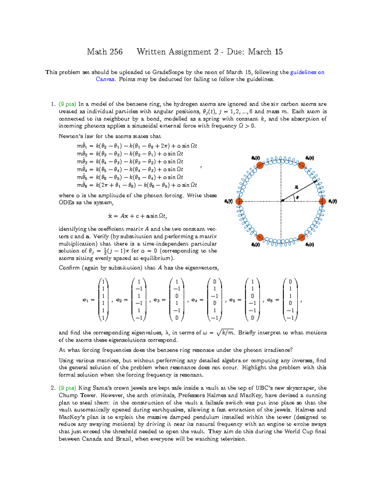 Ass2 - Written Homework 2 description for MATH 256. - Math 256 Written Assignment 2 - Due: March ...