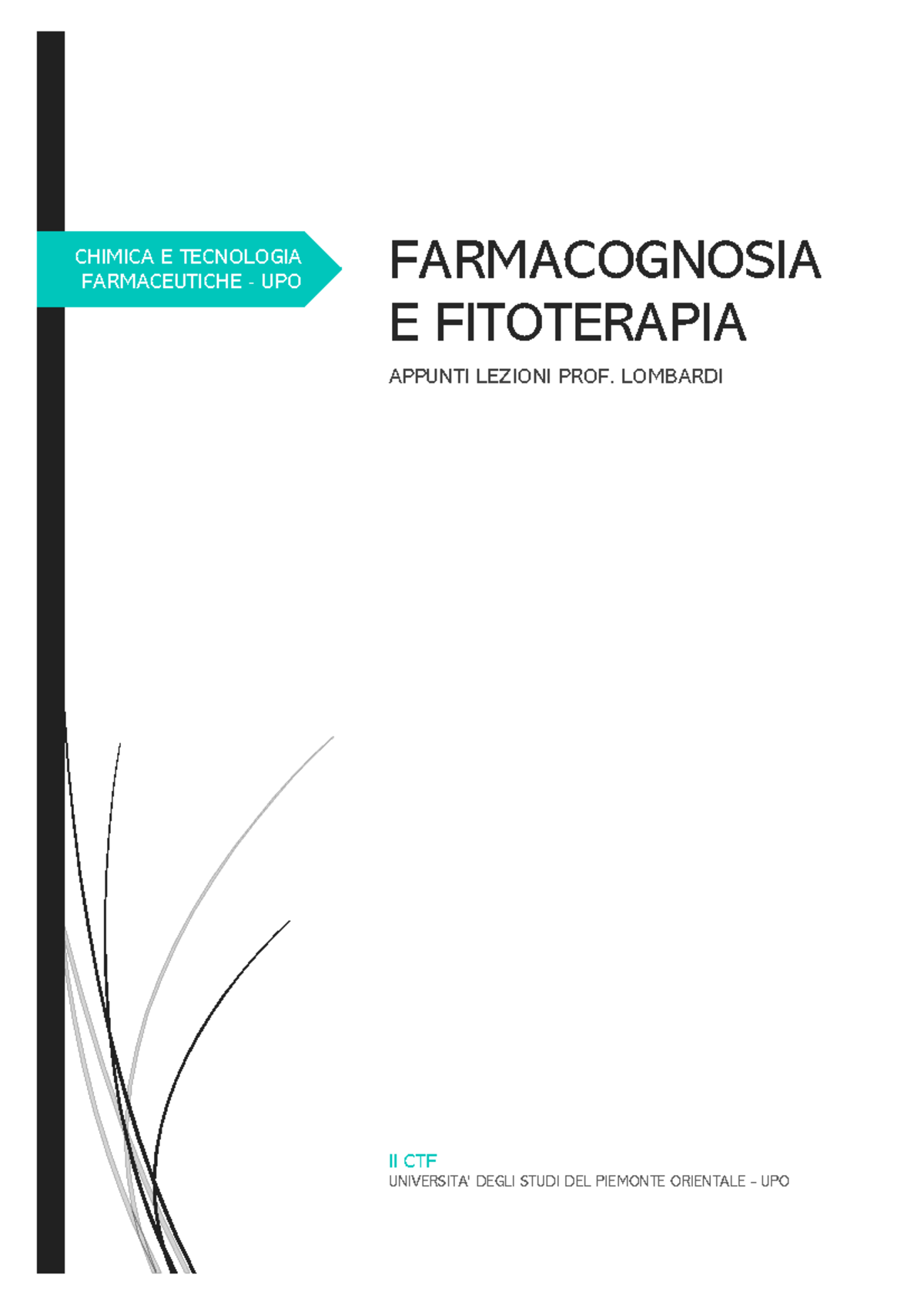 Farmacognosia E Fitoterapia - Prof. G. Lombardi CTF UPO F0428 - Warning: TT: undefined function ...