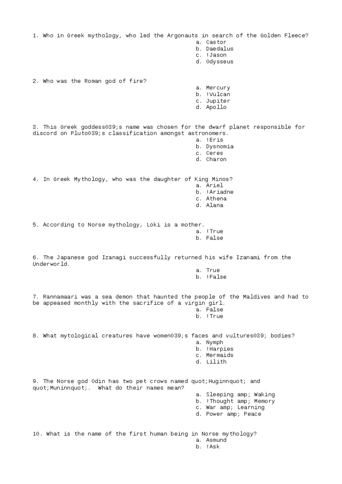 EDU207 Quiz 4 - Who in Greek mythology, who led the Argonauts in search ...