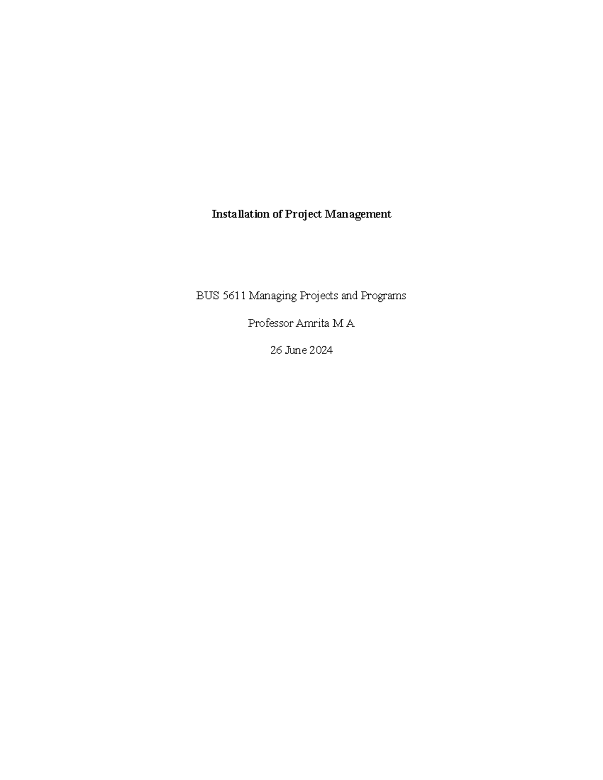 BUS5611 Written Assignment Unit 1 - Installation of Project Management ...