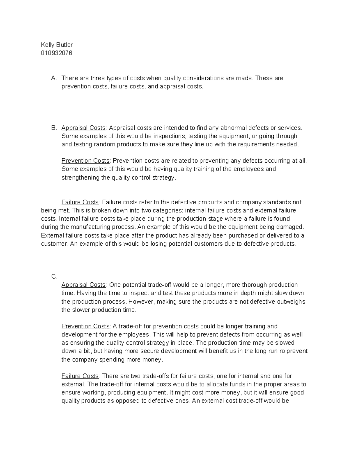 Qht1 task 1 - passed first try - Kelly Butler 010932076 A. There are ...